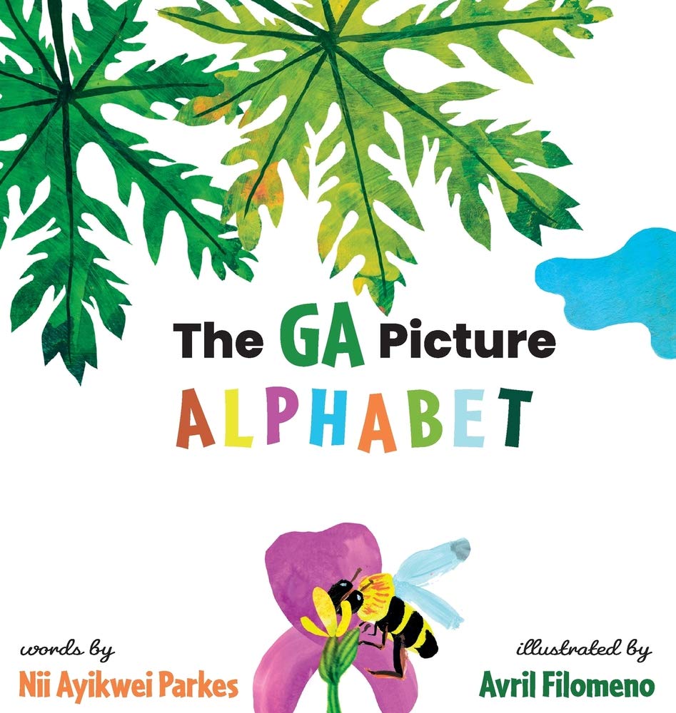 The Ga Picture Alphabet (Ga Edition) by Nii Ayikwei Parkes | Goodreads