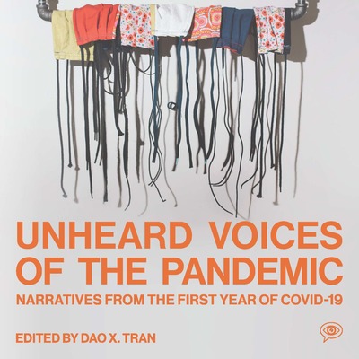 Unheard Voices of the Pandemic: Narratives from the First Year of COVID ...