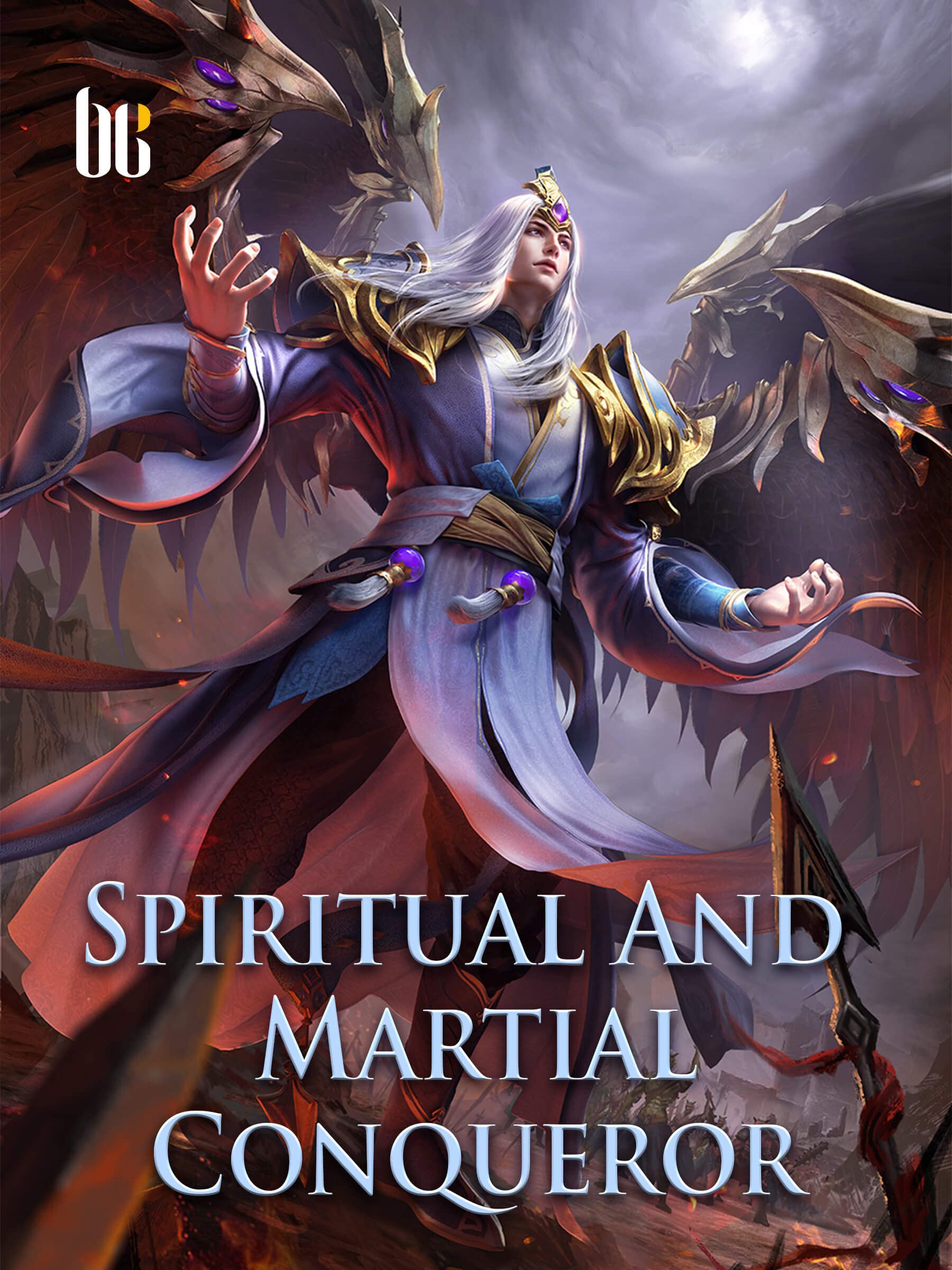 Spiritual And Martial Conqueror: Reborn Wuxia Cultivation Fantasy Novel ...