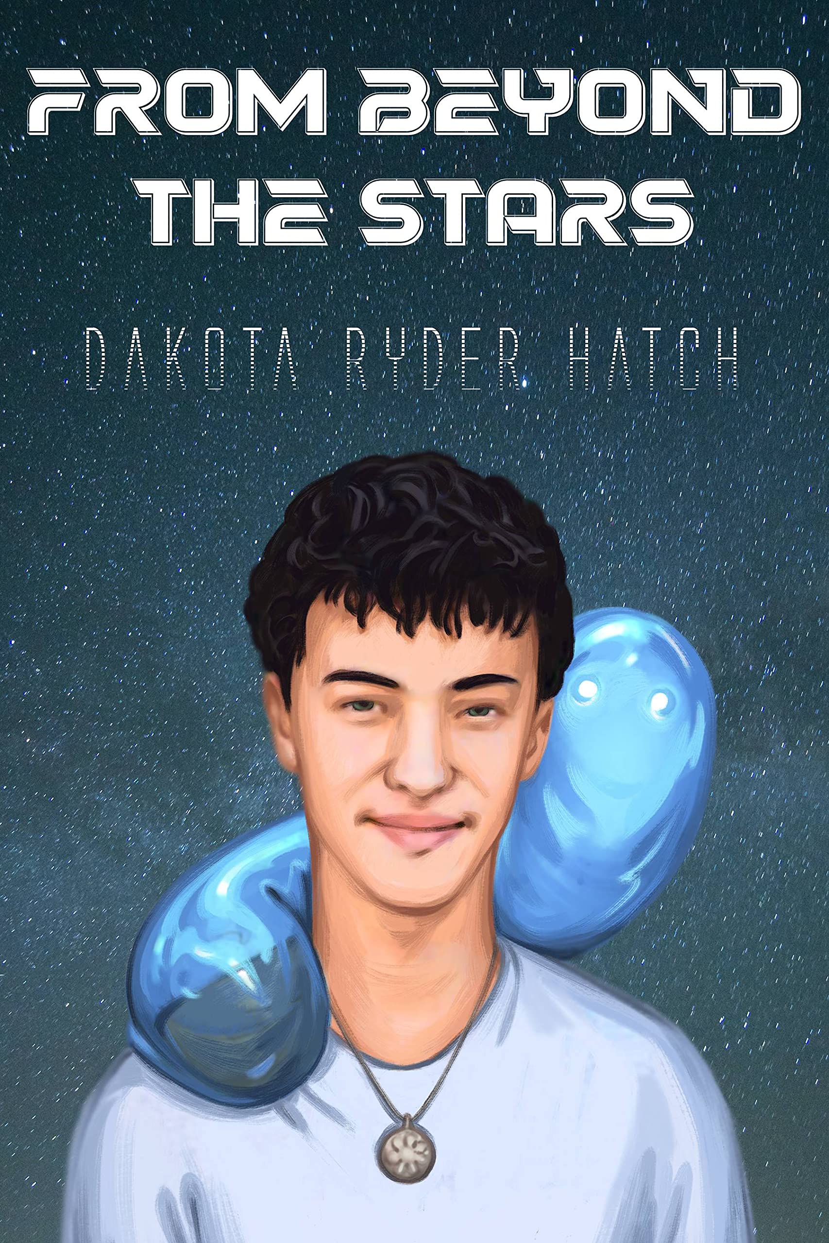 From Beyond the Stars by Dakota Ryder Hatch | Goodreads