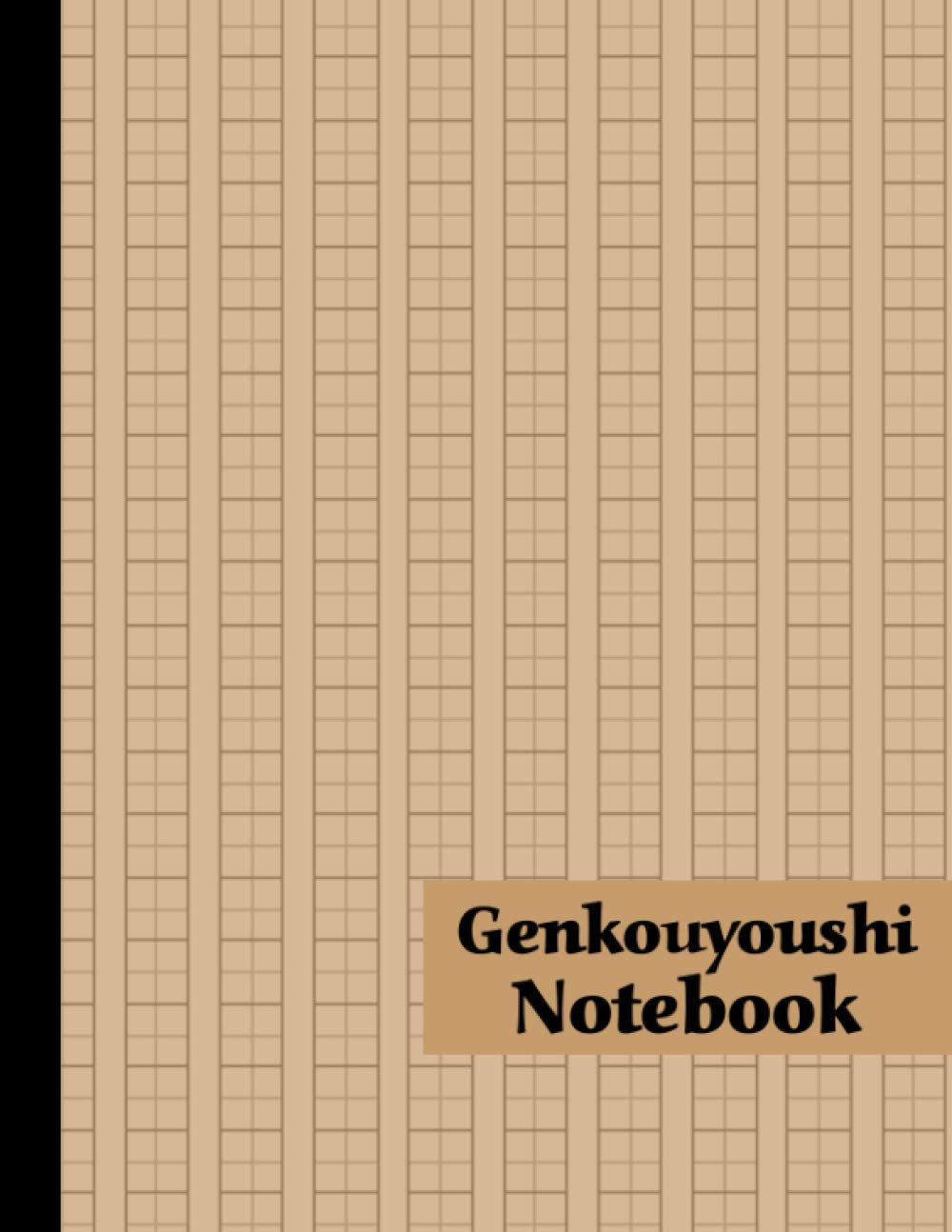 Genkouyoushi Notebook: Large Japanese Kanji Practice Notebook - Writing ...