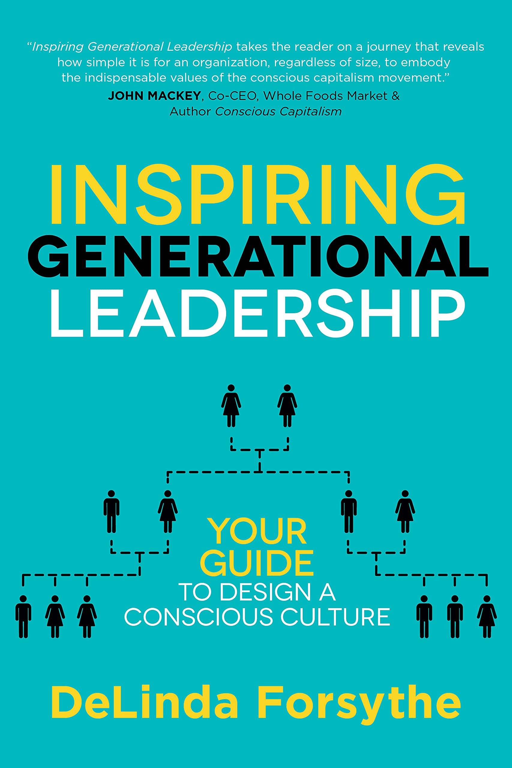 Inspiring Generational Leadership: Your Guide to Design a Conscious ...