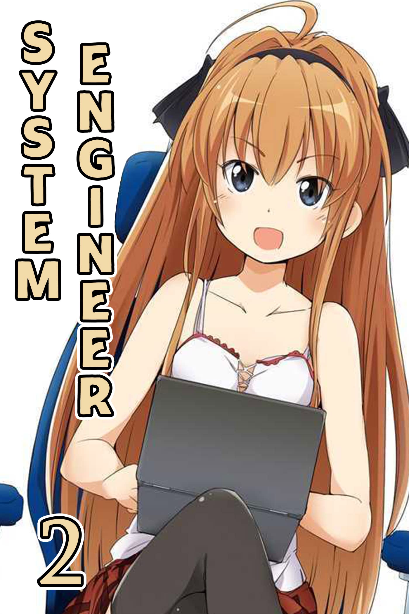 System Engineer Manga Vol 2 by Bortolo Ferrari | Goodreads