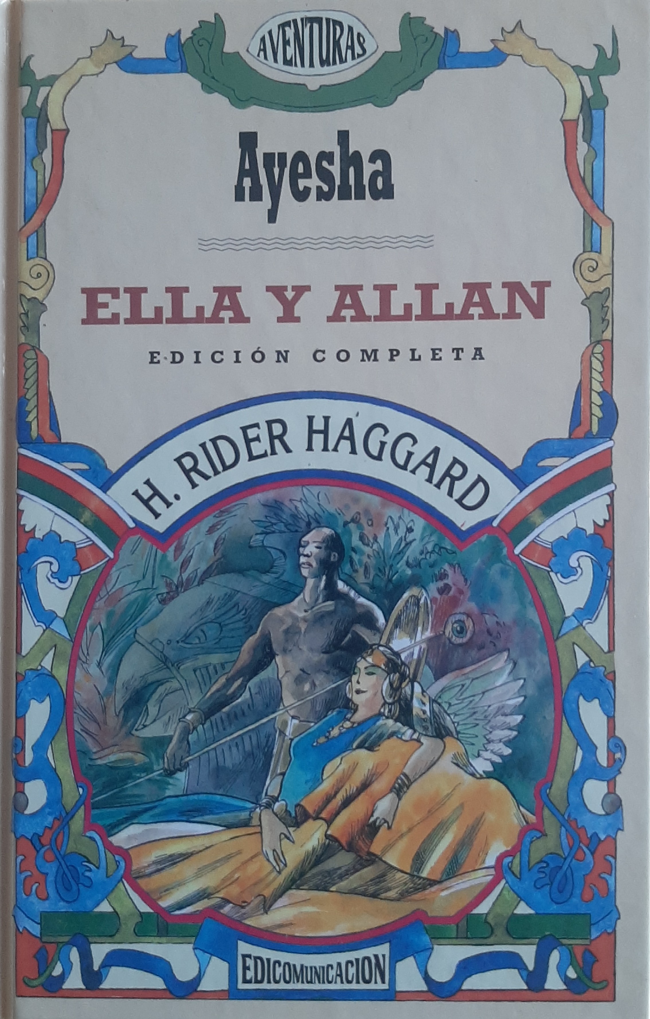 Ella y Allan (Allan Quatermain #11) by H. Rider Haggard | Goodreads