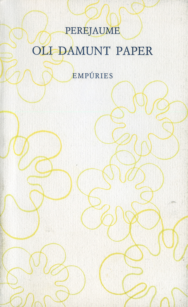 Oli damunt paper by Perejaume | Goodreads