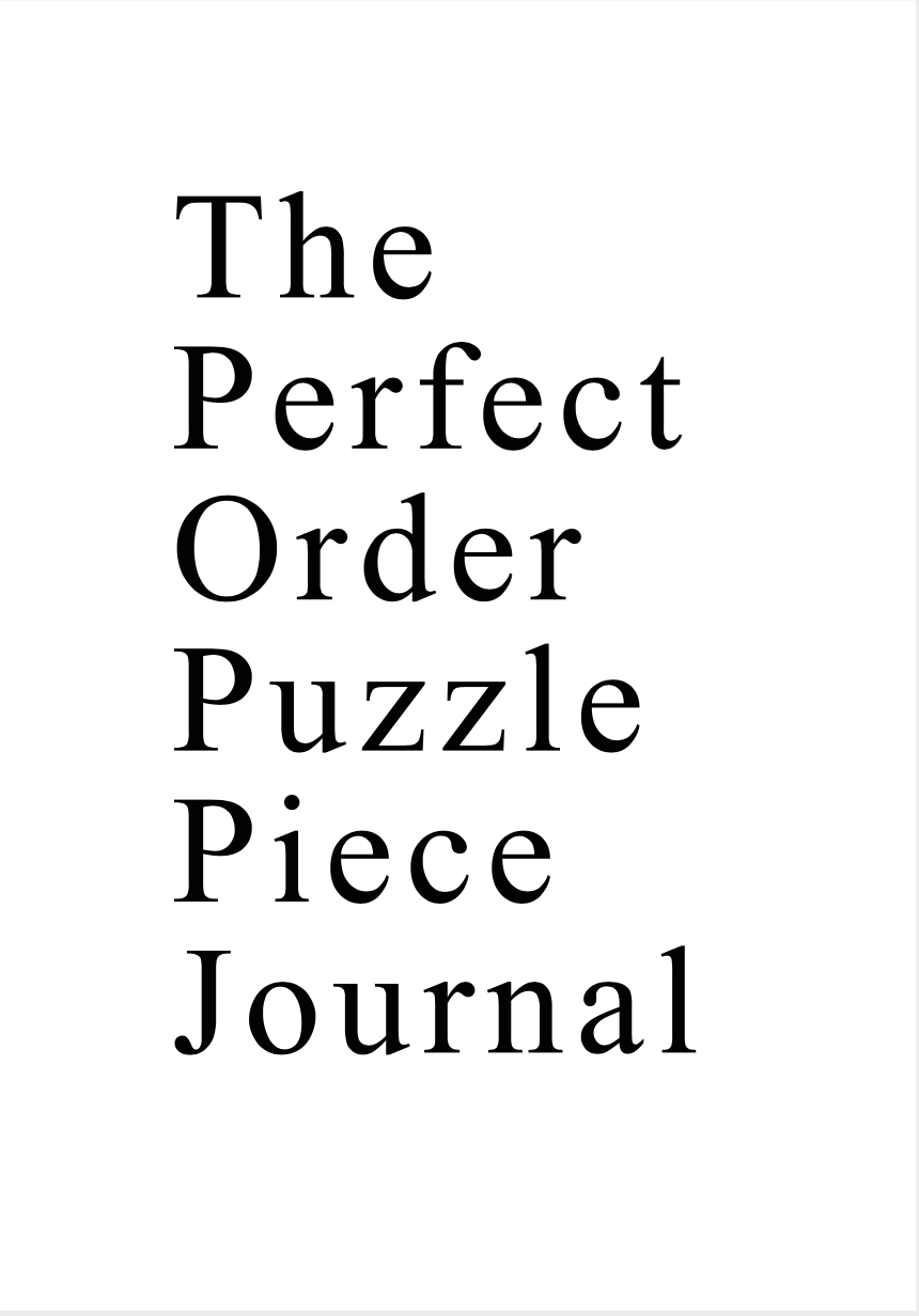 The Perfect Order Puzzle Piece Journal by Christie Longo | Goodreads