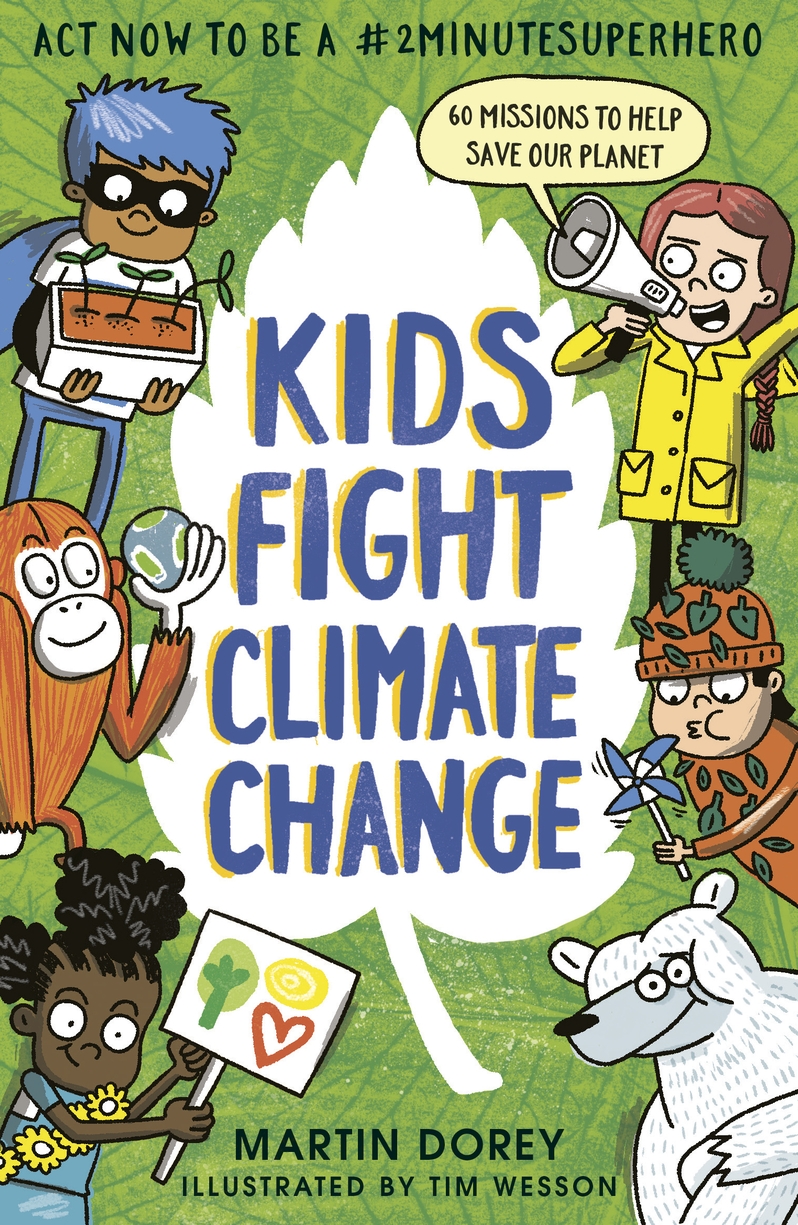 Kids Fight Climate Change: Act now to be a #2minutesuperhero by Martin ...