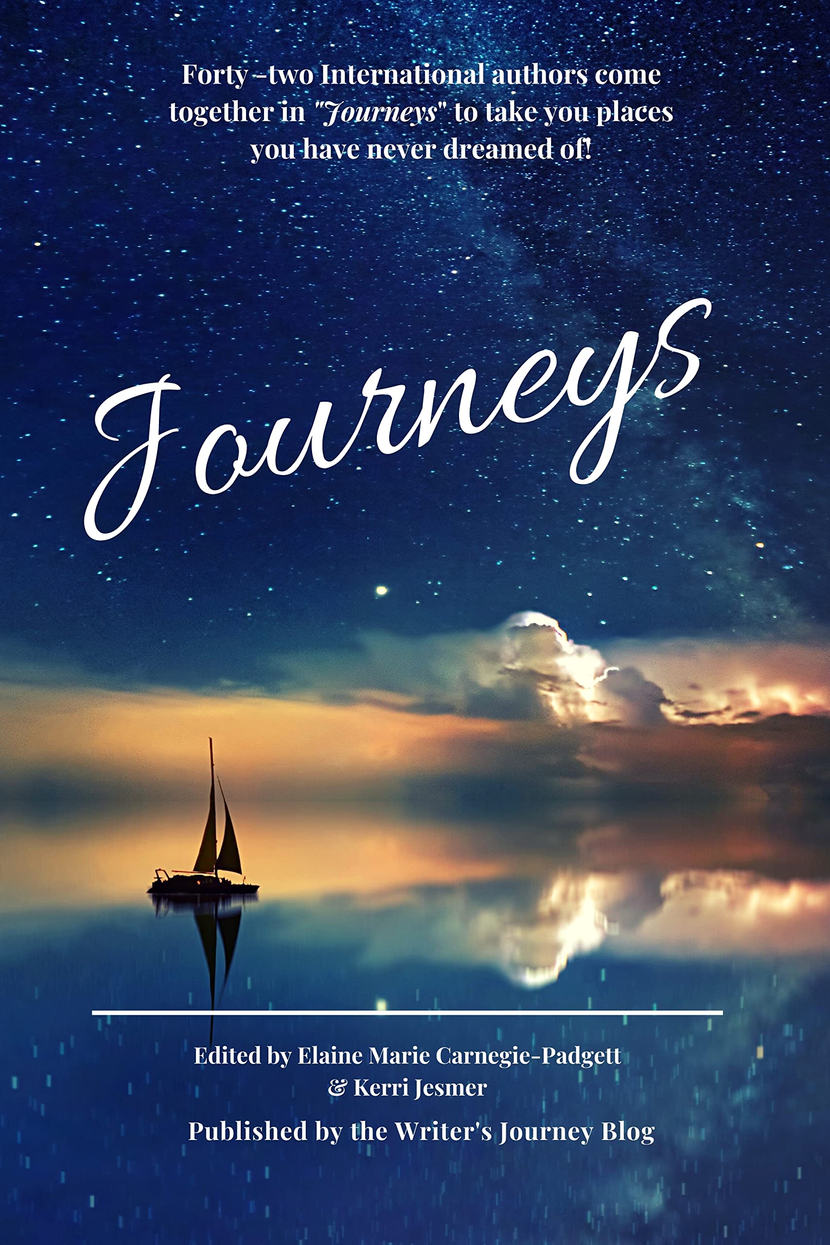 Journeys: The Writers Journey Blog by Elaine Marie Carnegie-Padgett ...