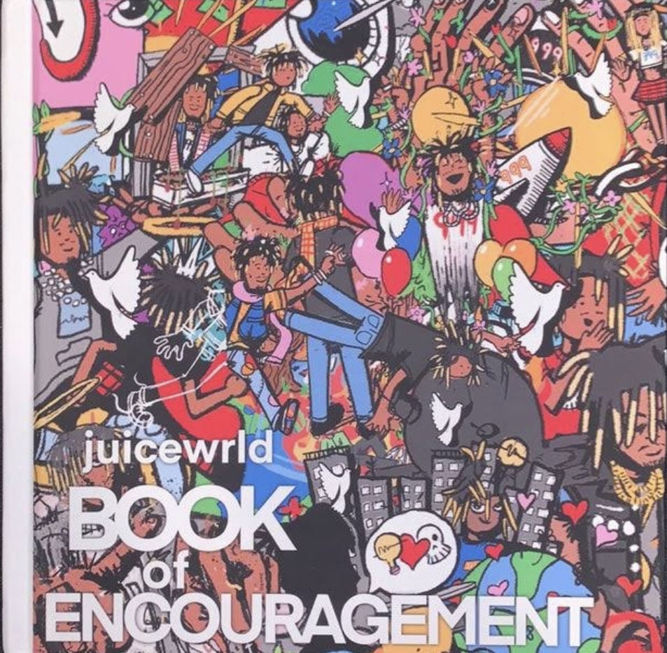 Juice WRLD: Book of Encouragement by Kodone | Goodreads