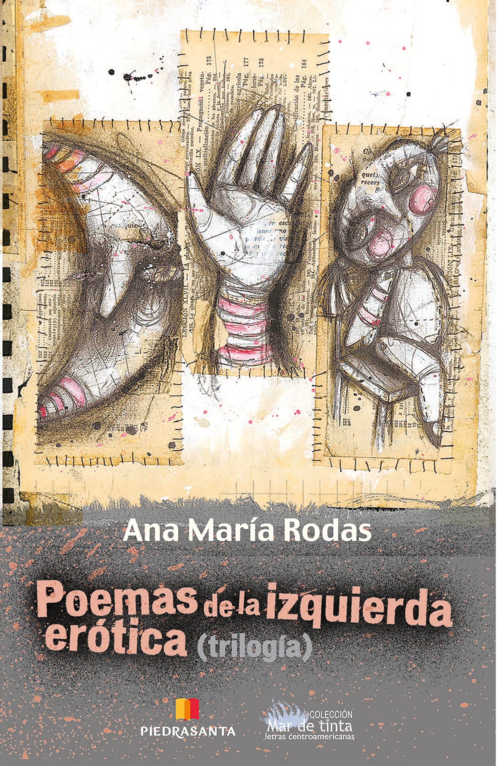 Poemas de la izquierda erótica: Trilogía by Ana María Rodas | Goodreads