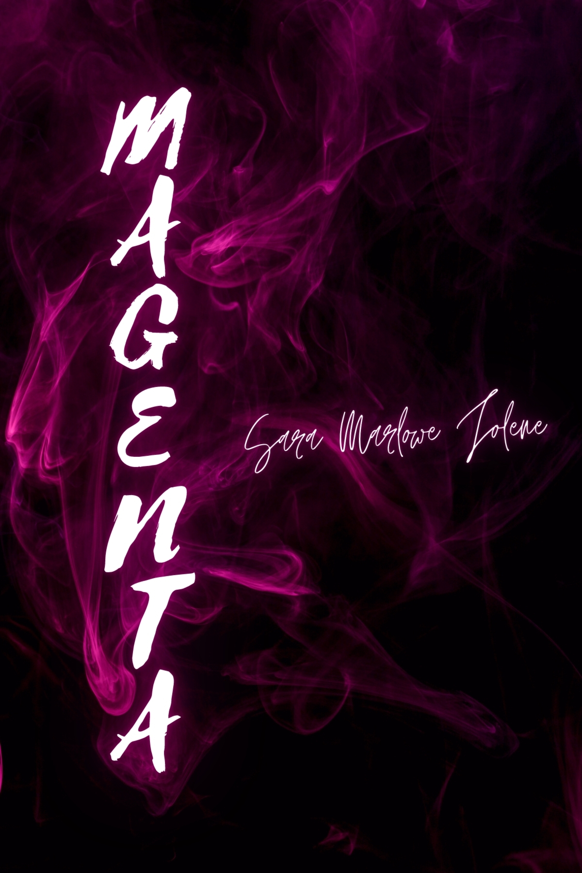 Magenta (The Magenta Trilogy #1) by Sara Marlowe Jolene | Goodreads
