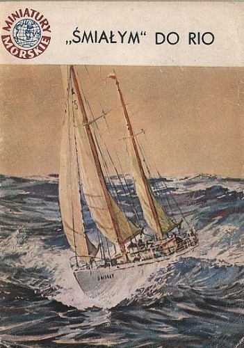 "Śmiałym" do Rio by Tomasz Romer | Goodreads