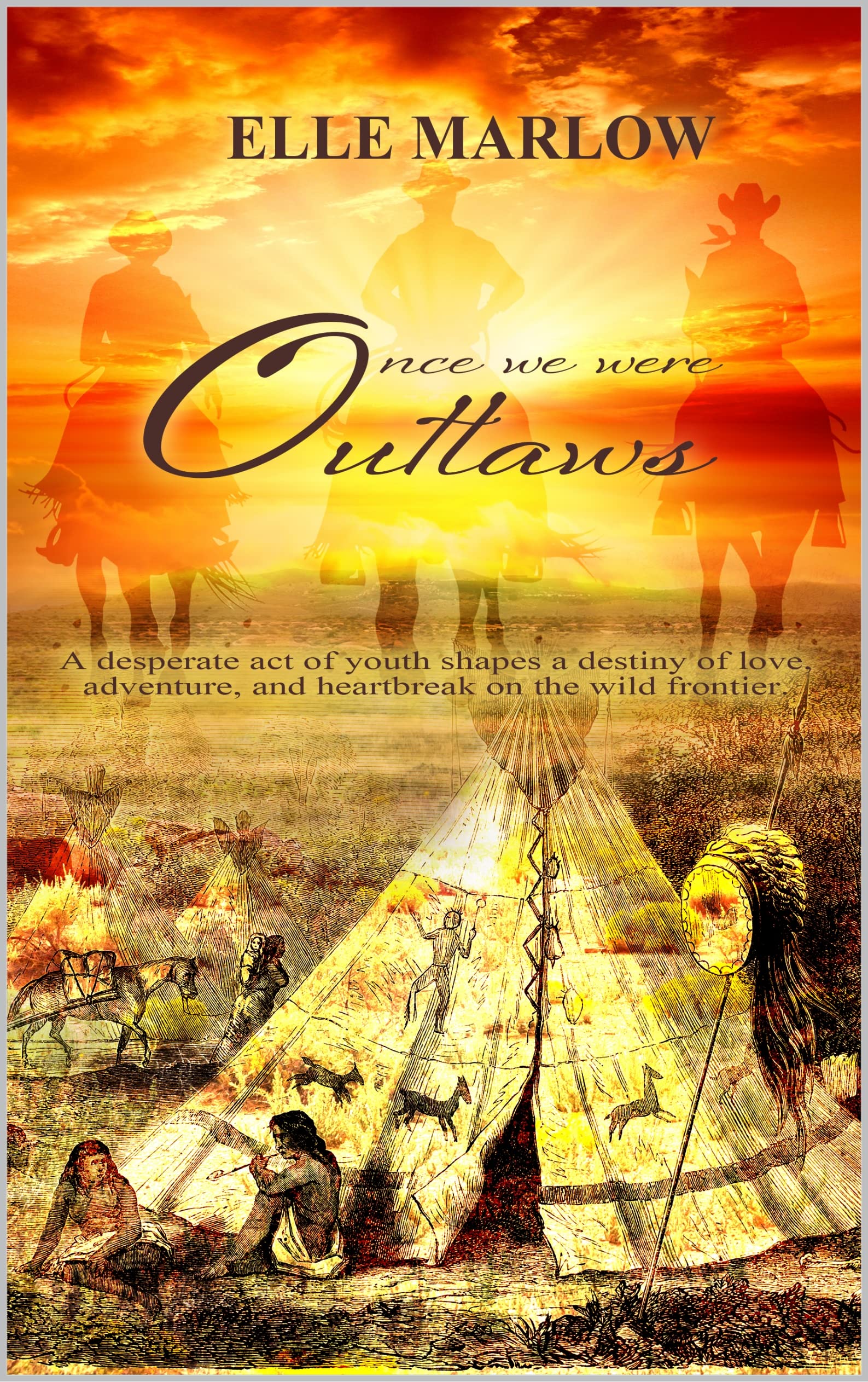 Once we were Outlaws by Elle Marlow | Goodreads