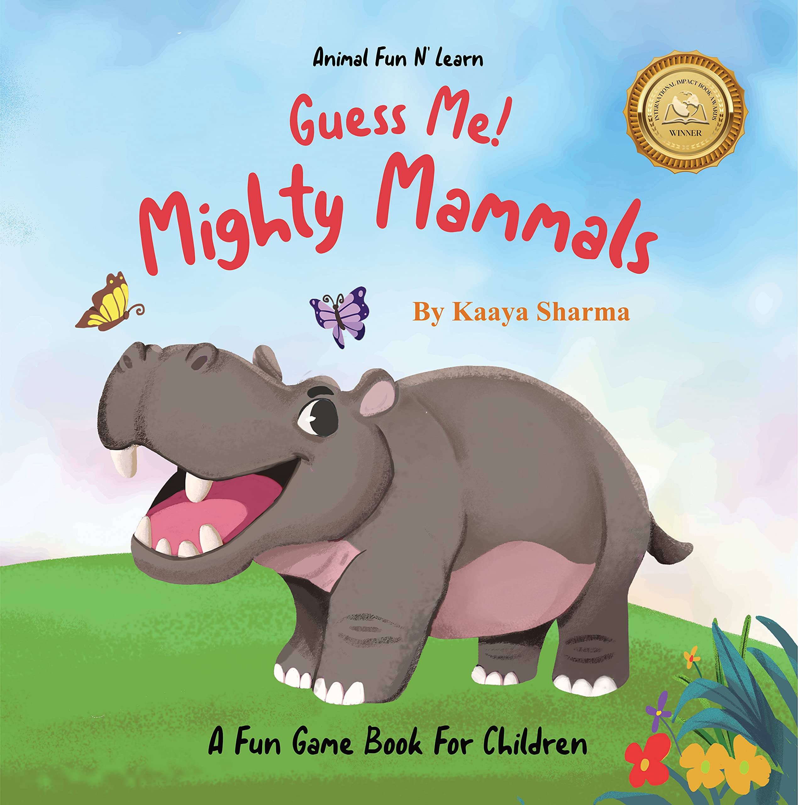 Guess Me! Mighty Mammals: A Fun Game Book For Children by Kaaya Sharma ...