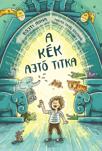 A kék ajtó titka by Bojti Anna | Goodreads