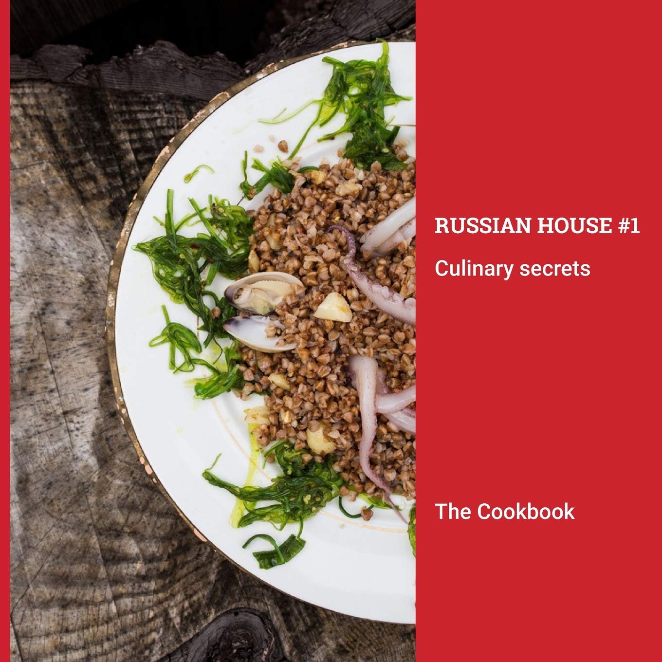 The Cookbook : Russian House #1 Culinary Secrets: Beautifully ...