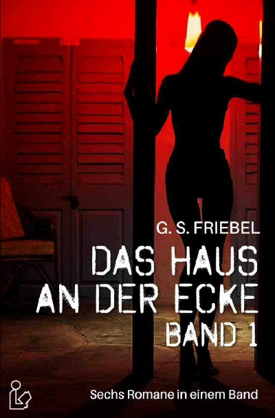 DAS HAUS AN DER ECKE, BAND 1: Sechs Romane aus dem Hamburger Rotlicht ...