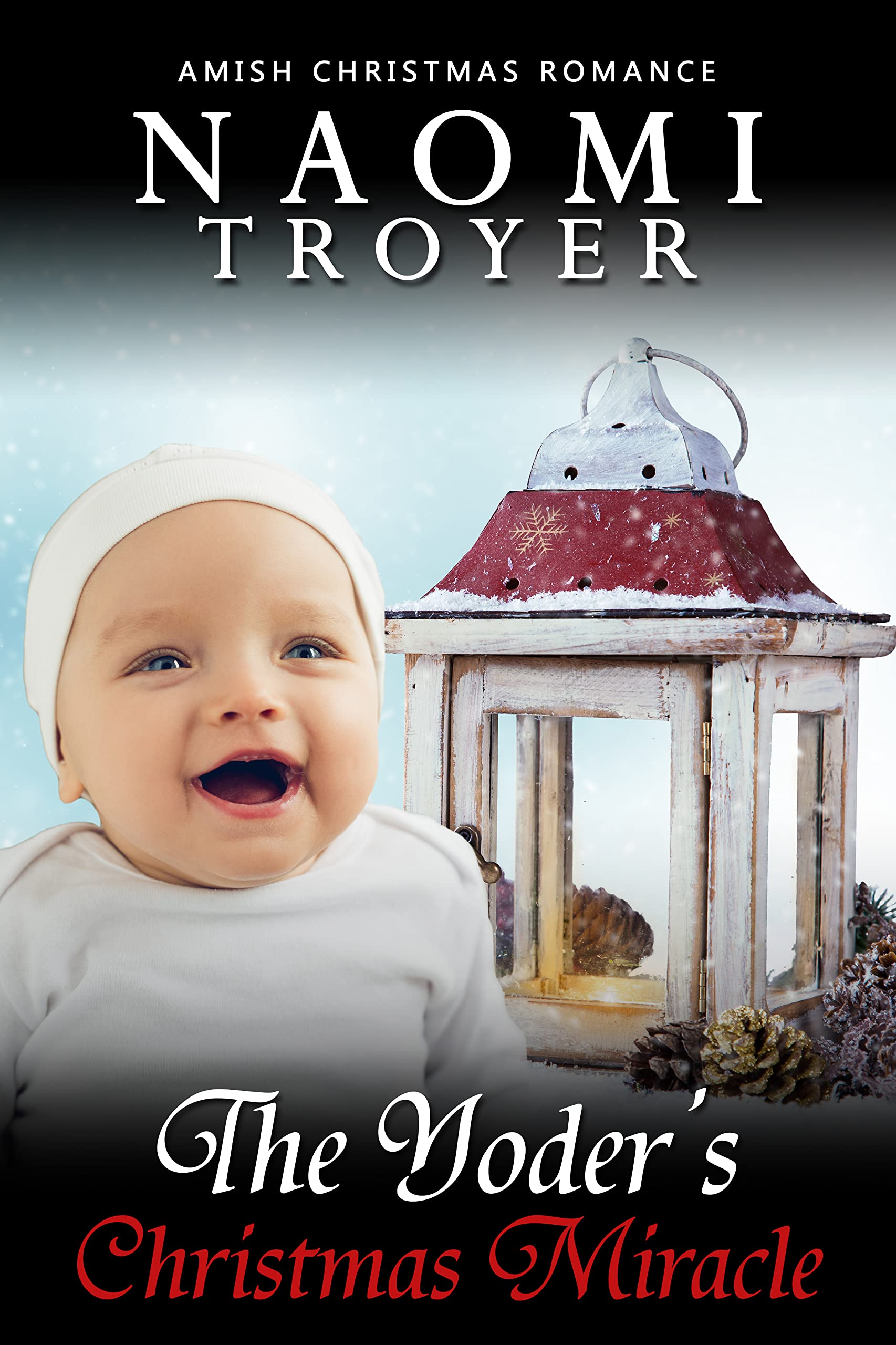 The Yoder's Christmas Miracle by Naomi Troyer | Goodreads
