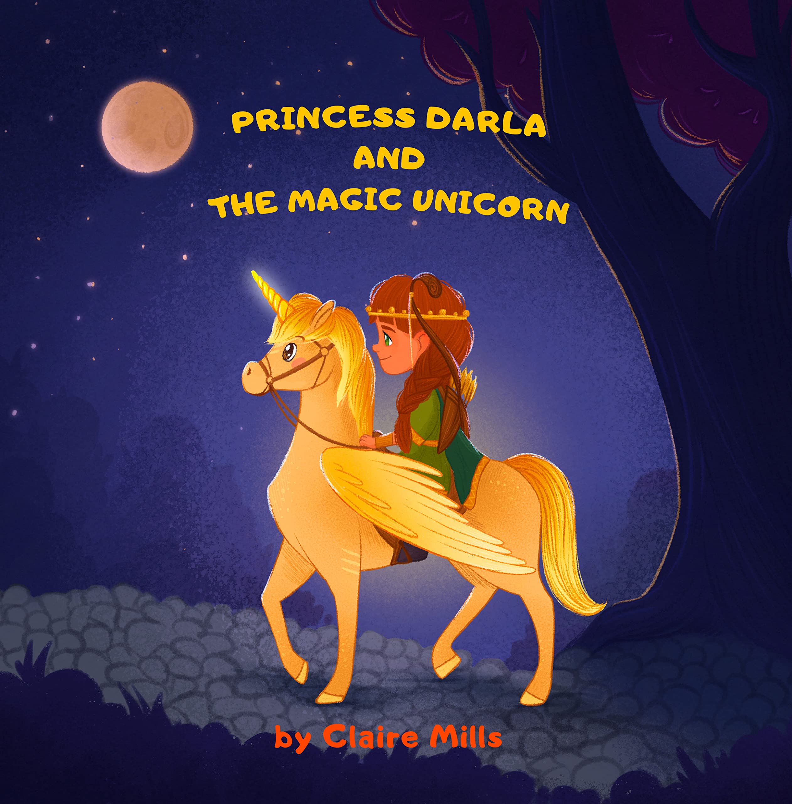 Princess Darla and the Magic Unicorn: Bedtime Story for Kids About ...