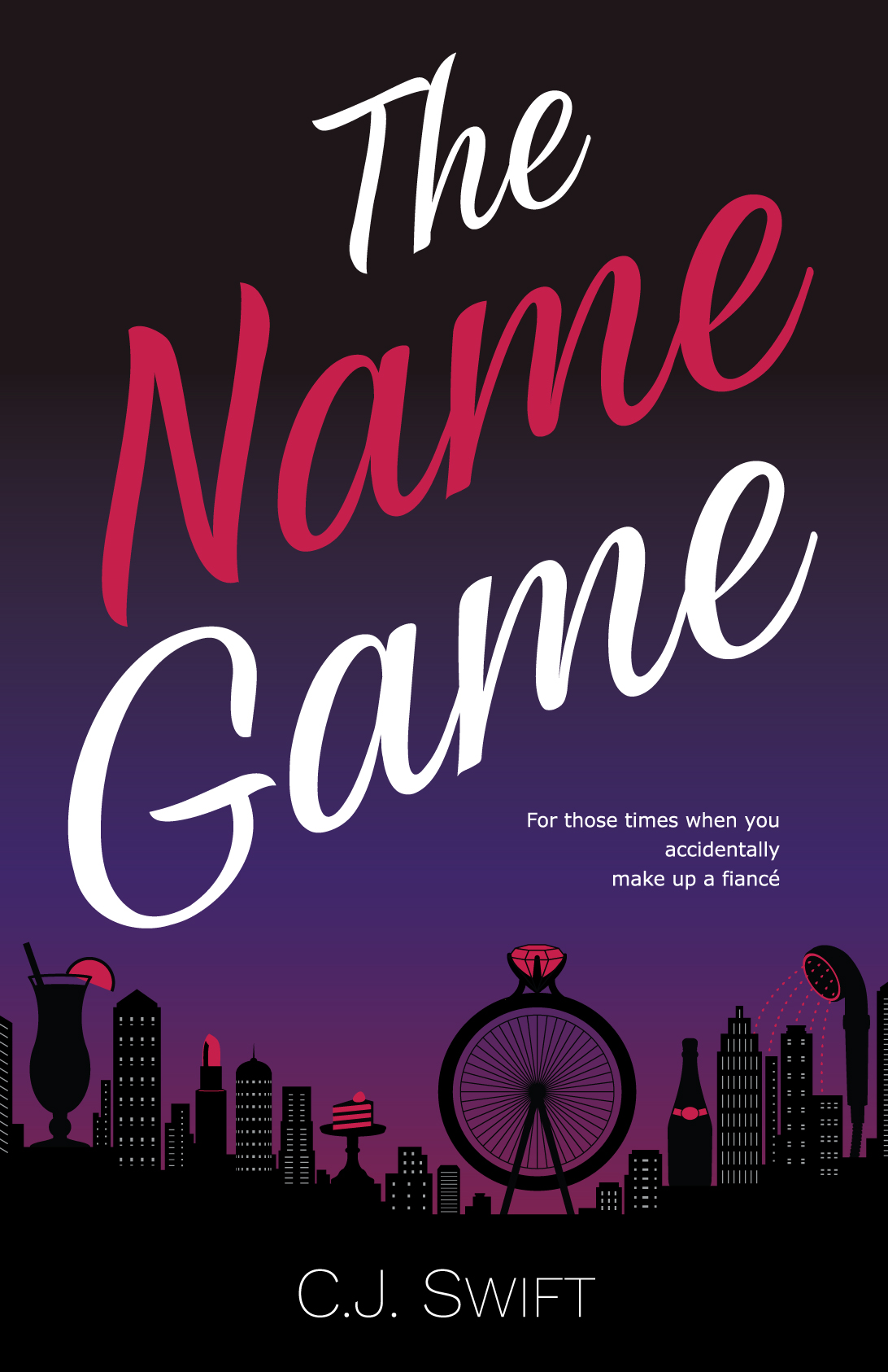 The Name Game by C.J. Swift | Goodreads