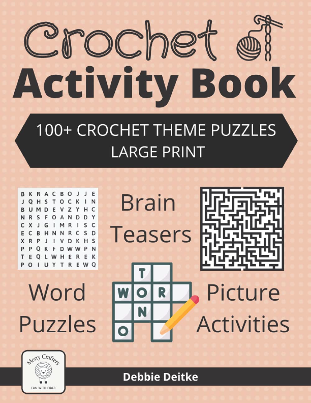 Crochet Activity Book: 100+ Crochet Theme Puzzles, Large Print, Word ...