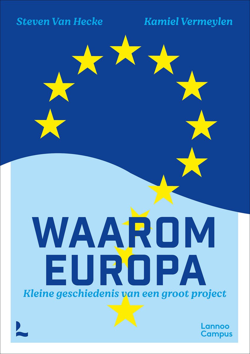 Waarom Europa by Steven Van Hecke | Goodreads