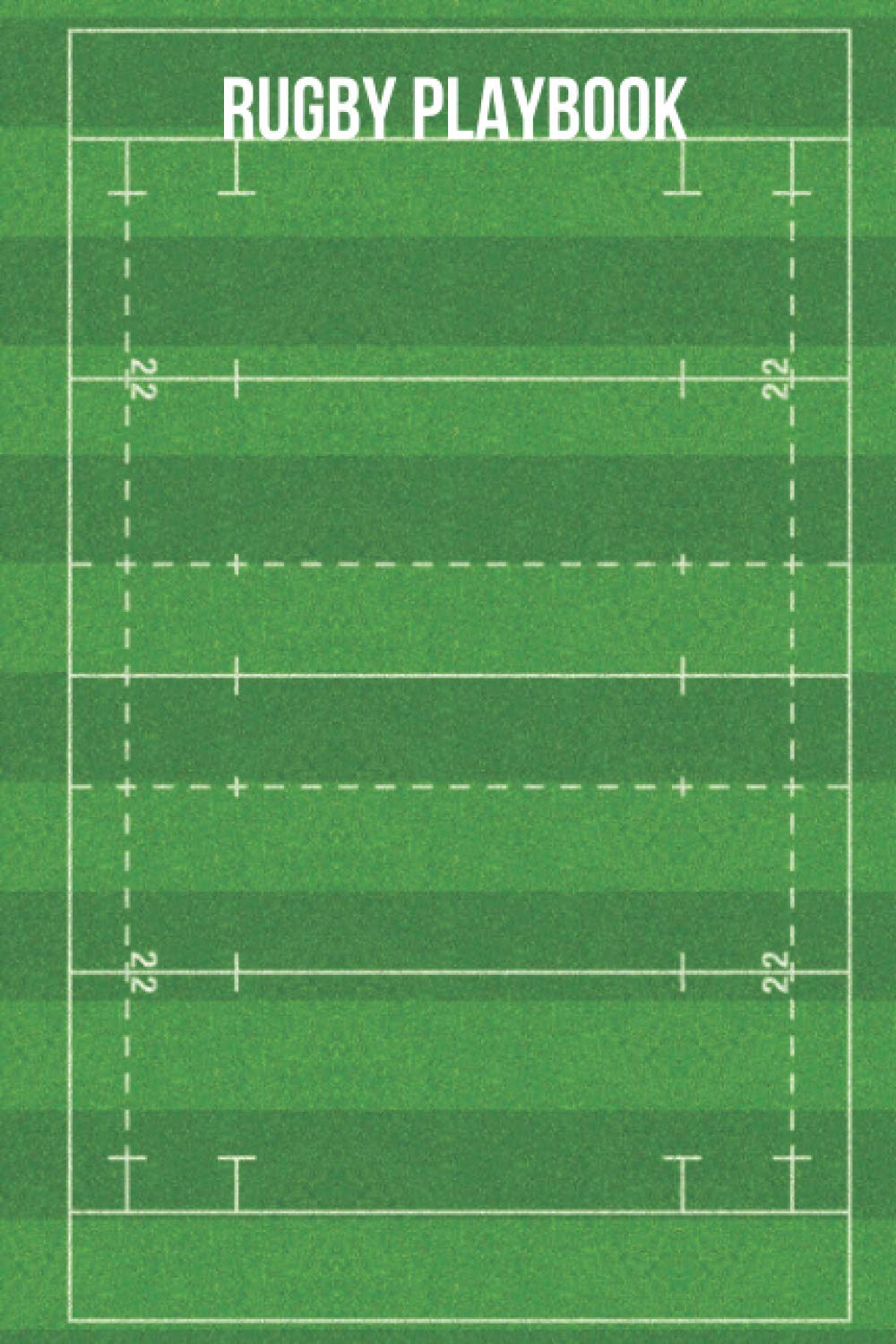 Rugby Training Playbook: Coach Diary, Football Record Book. Field ...