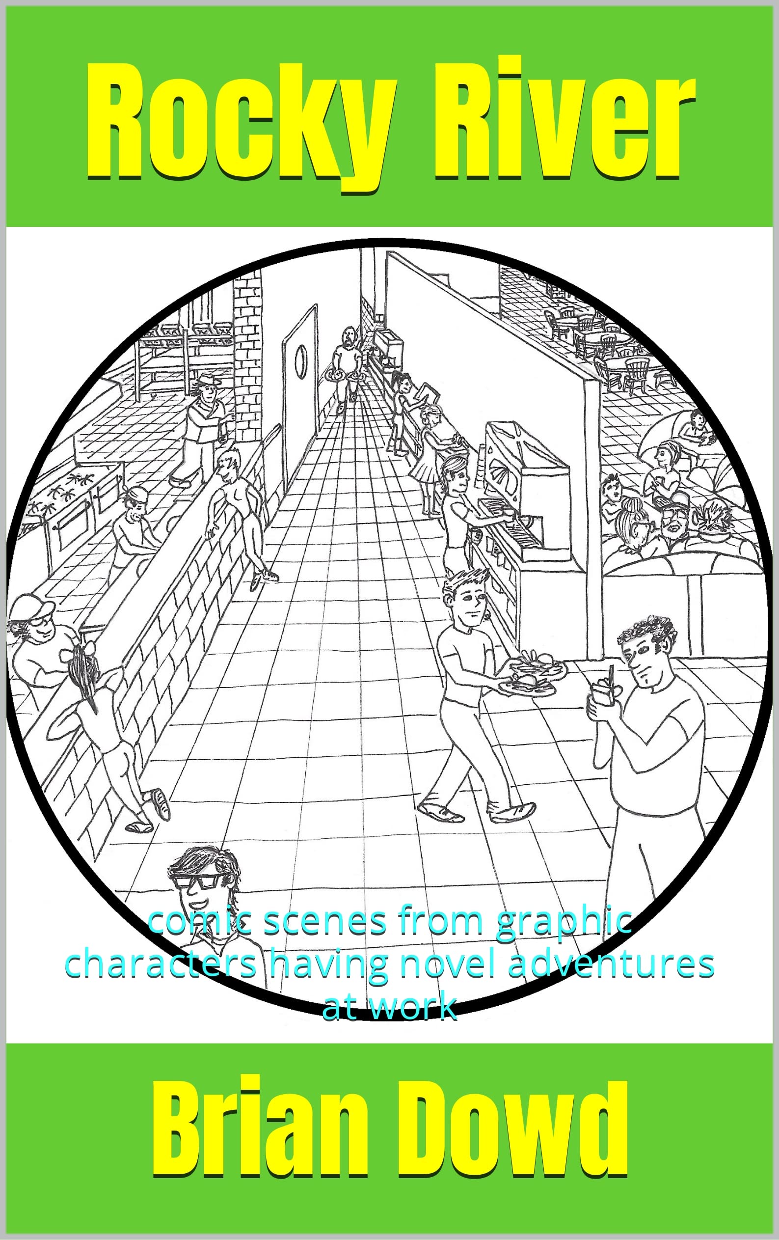 Rocky River: comic scenes from graphic characters having novel ...