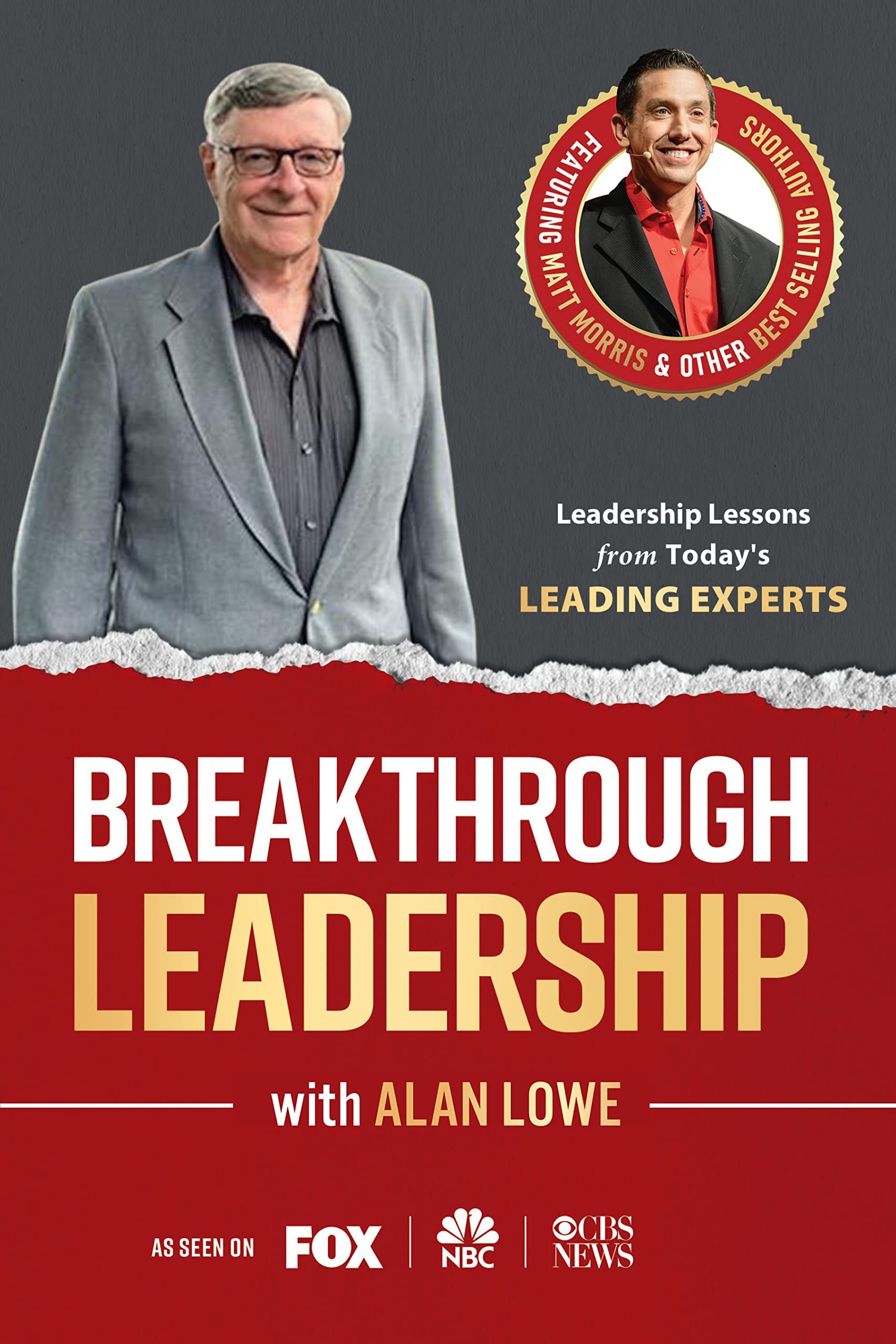 Breakthrough Leadership with Alan Lowe by Alan Lowe | Goodreads