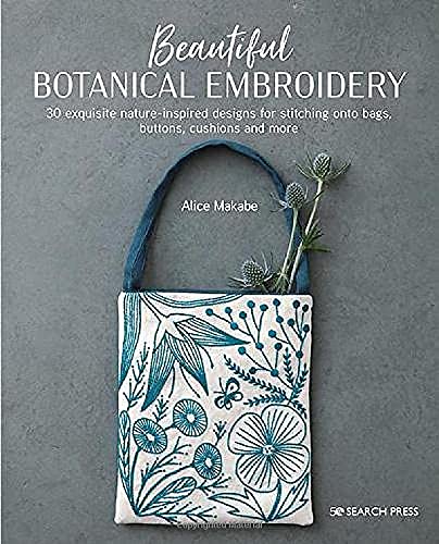 Beautiful Botanical Embroidery: 30 exquisite nature-inspired designs ...