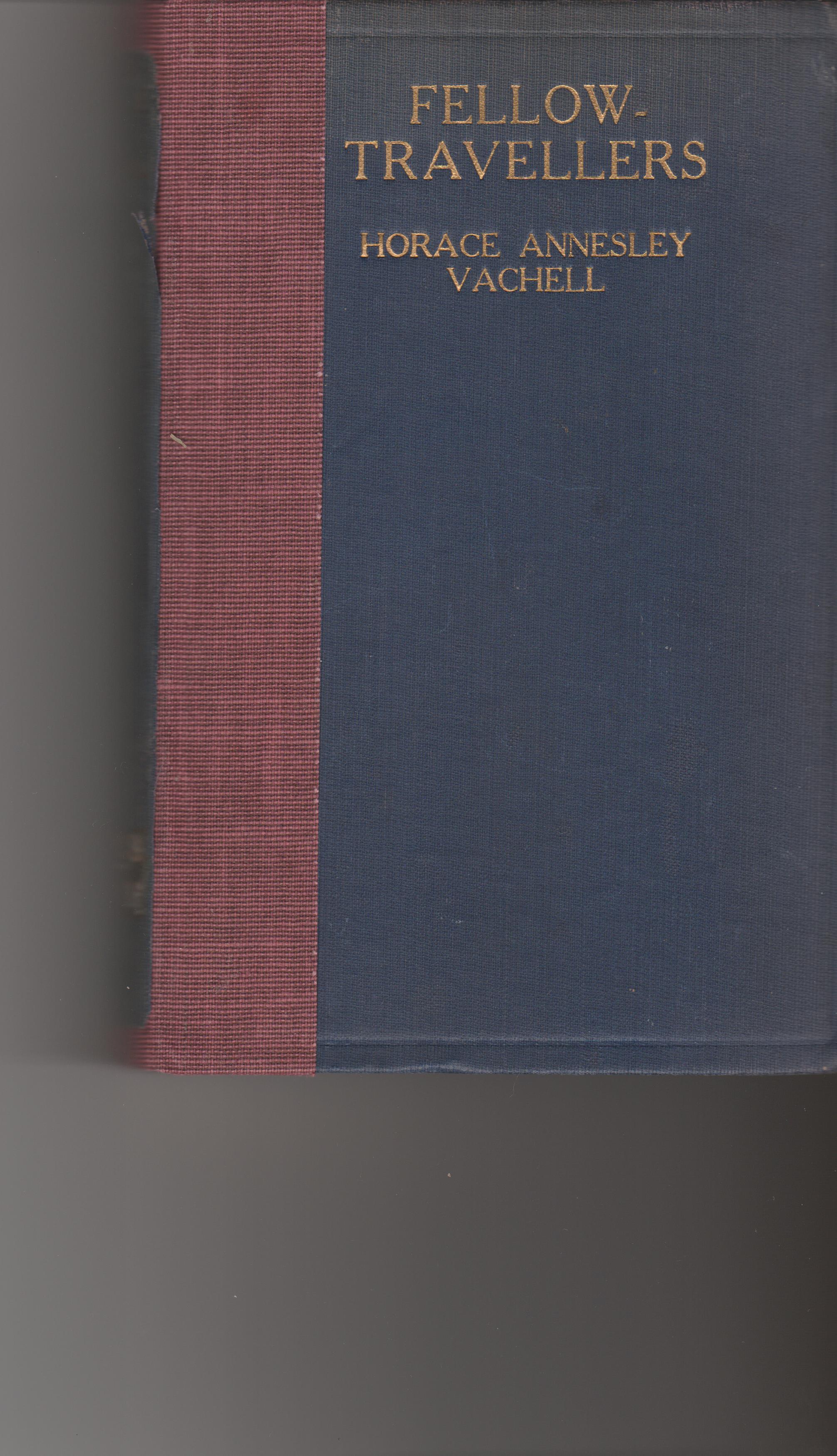 fellow-travellers by Horace Annesley Vachell | Goodreads