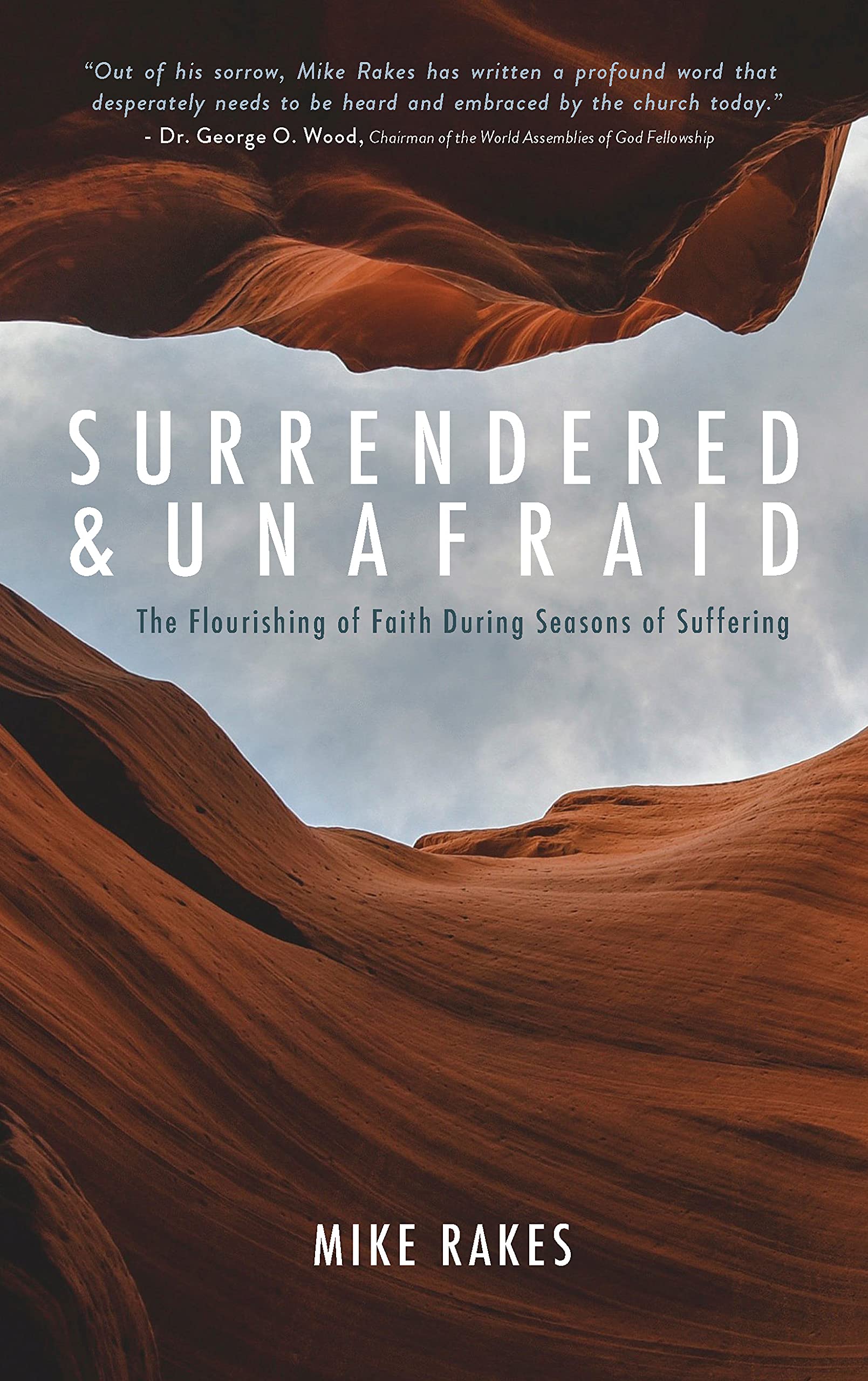 Surrendered & Unafraid: The Flourishing of Faith During Seasons of ...