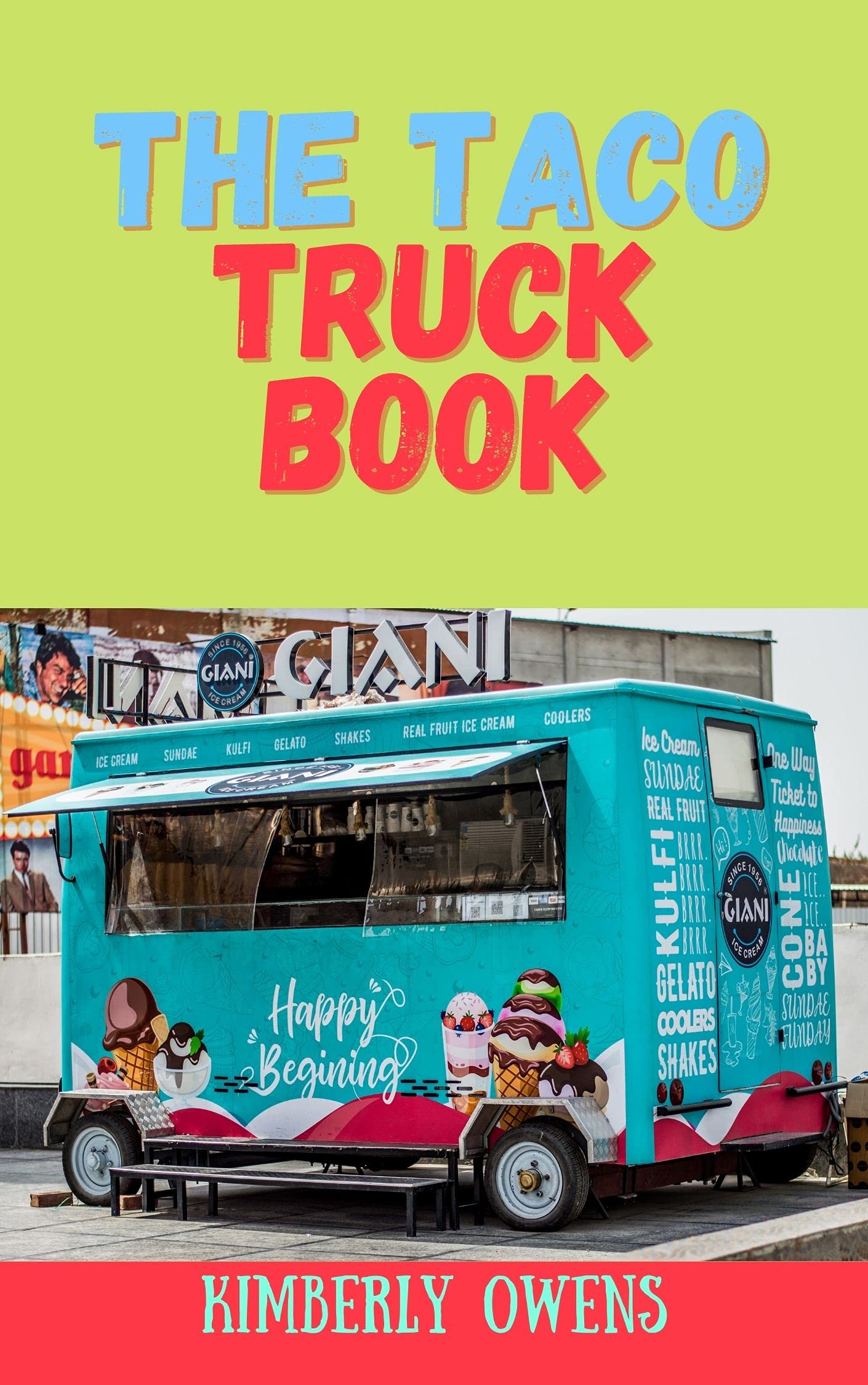 The Taco Truck Guide: Learn Several Taco Recipes You can Make at Home ...