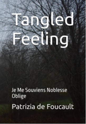 Tangled Feeling, #2 by Patrizia de Foucault | Goodreads