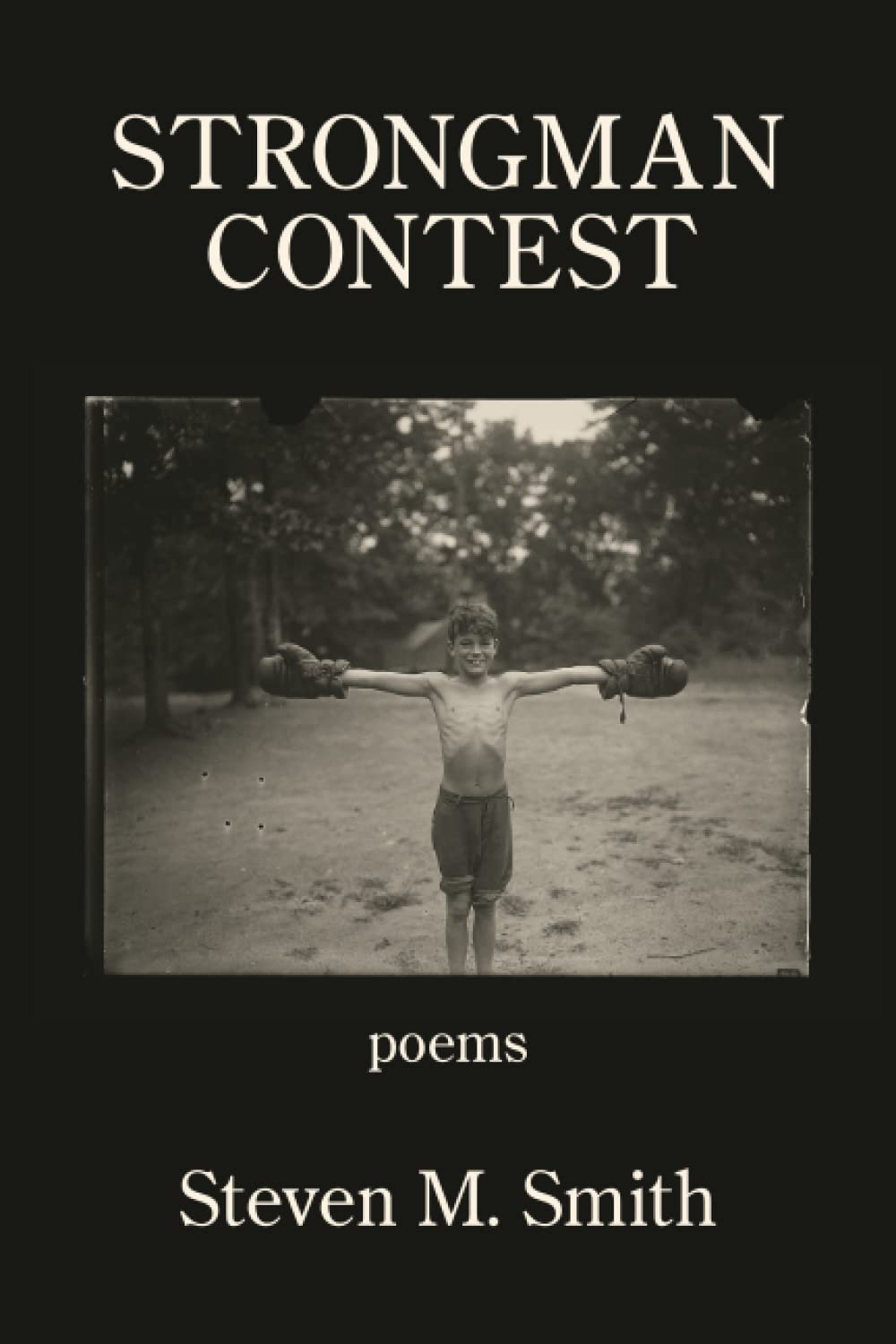 Strongman Contest by Steven M. Smith | Goodreads