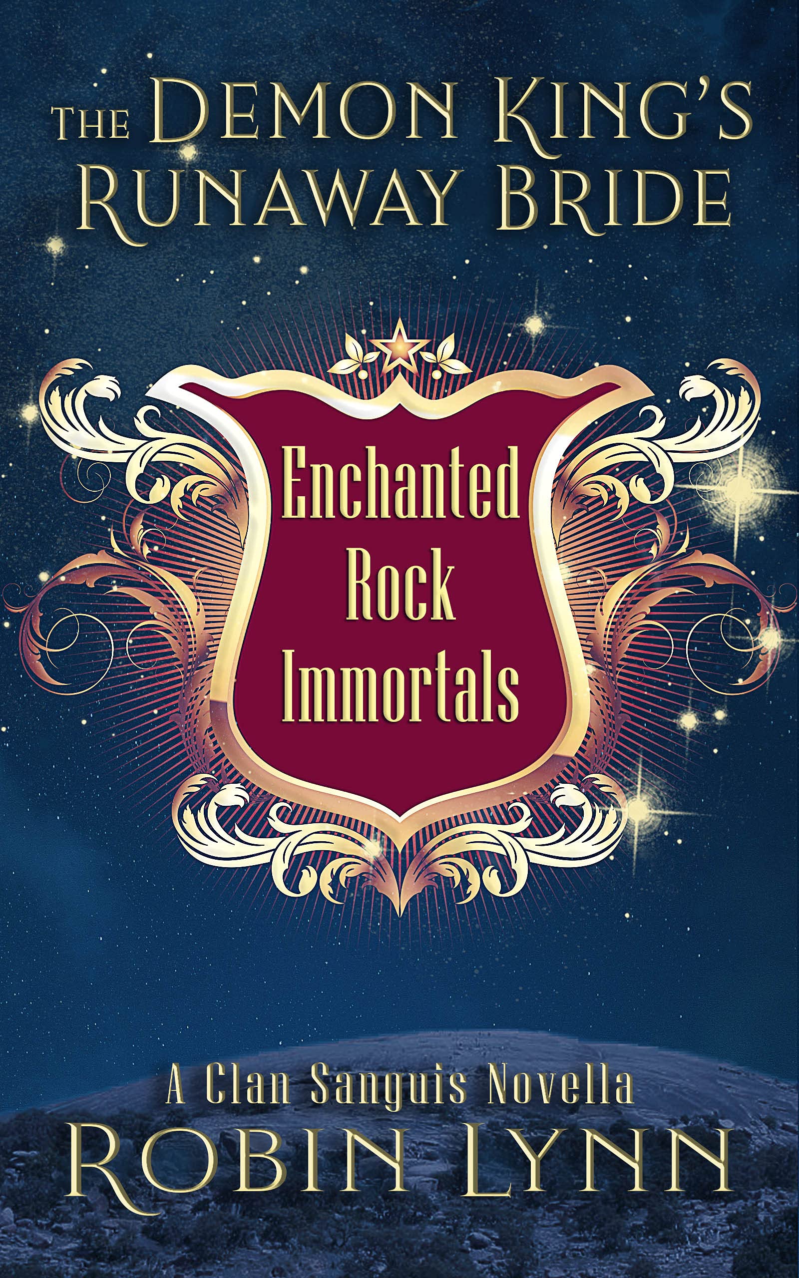 The Demon King's Runaway Bride: An Enchanted Rock Immortals Novella by ...