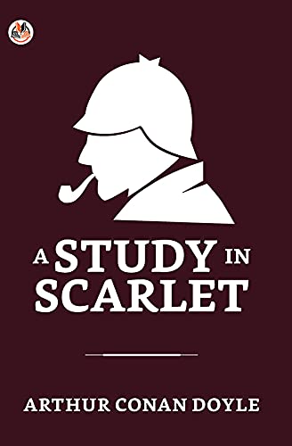 A Study in Scarlet by Arthur Conan Doyle | Goodreads