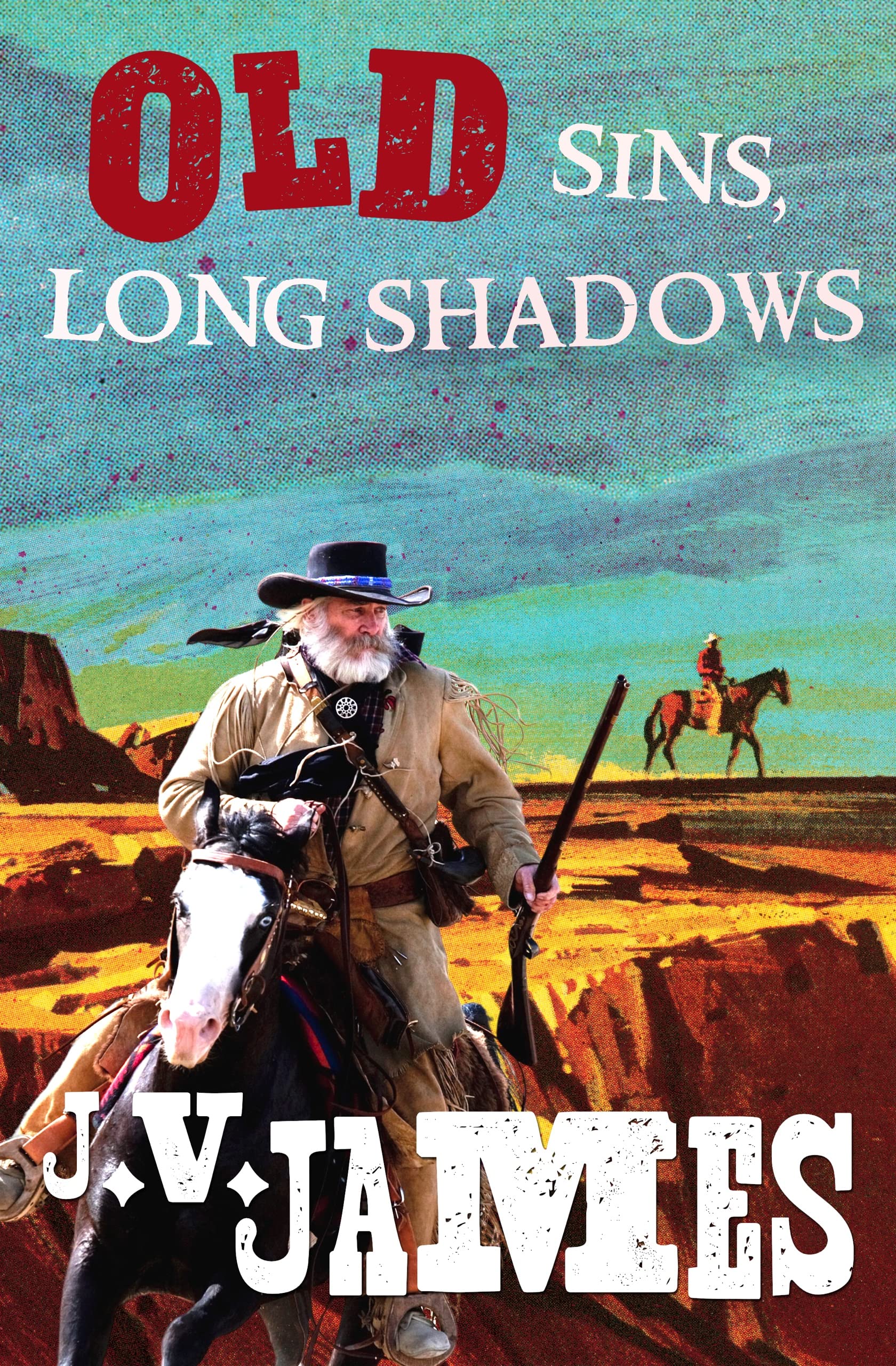 Old Sins, Long Shadows (Never Too Old Westerns Book 4) by J.V. James ...