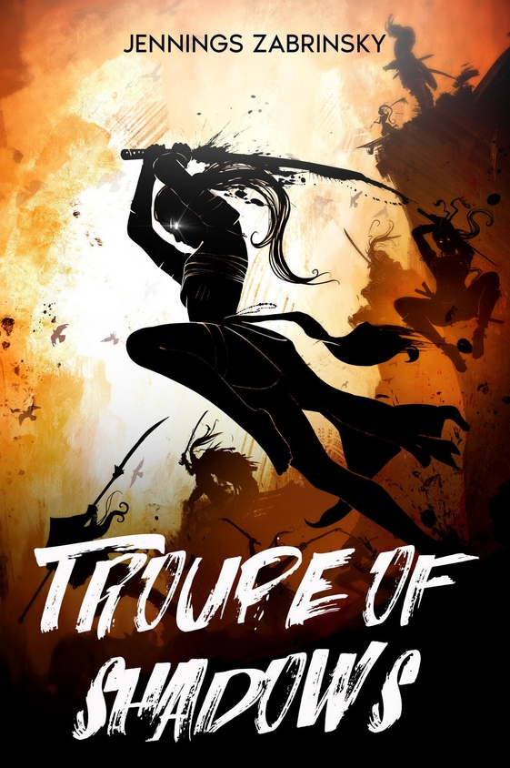 Troupe of Shadows by Jennings Zabrinsky | Goodreads