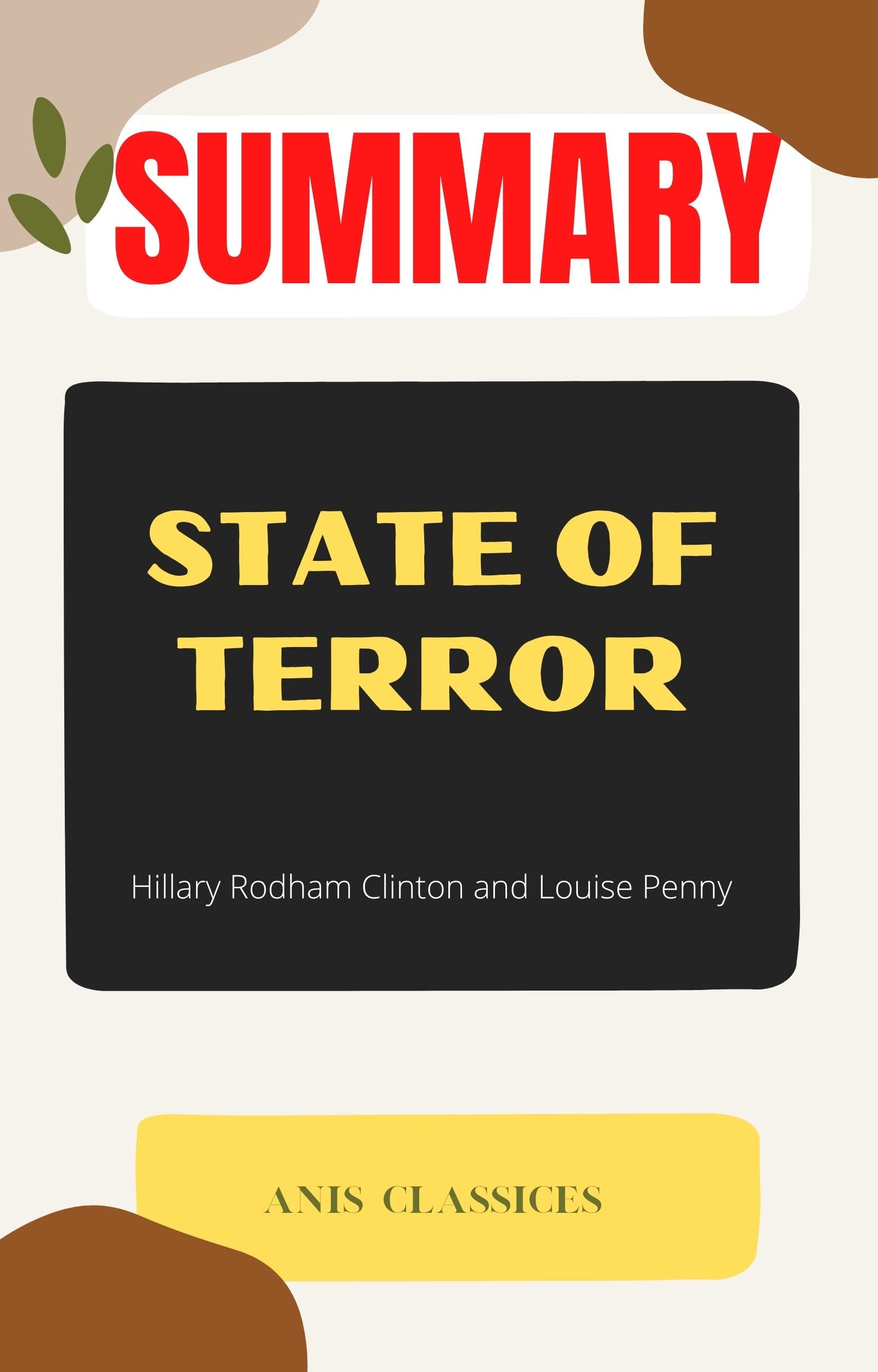 Summary & Analysis Of STATE OF TERROR: A Novel By Hillary Rodham ...