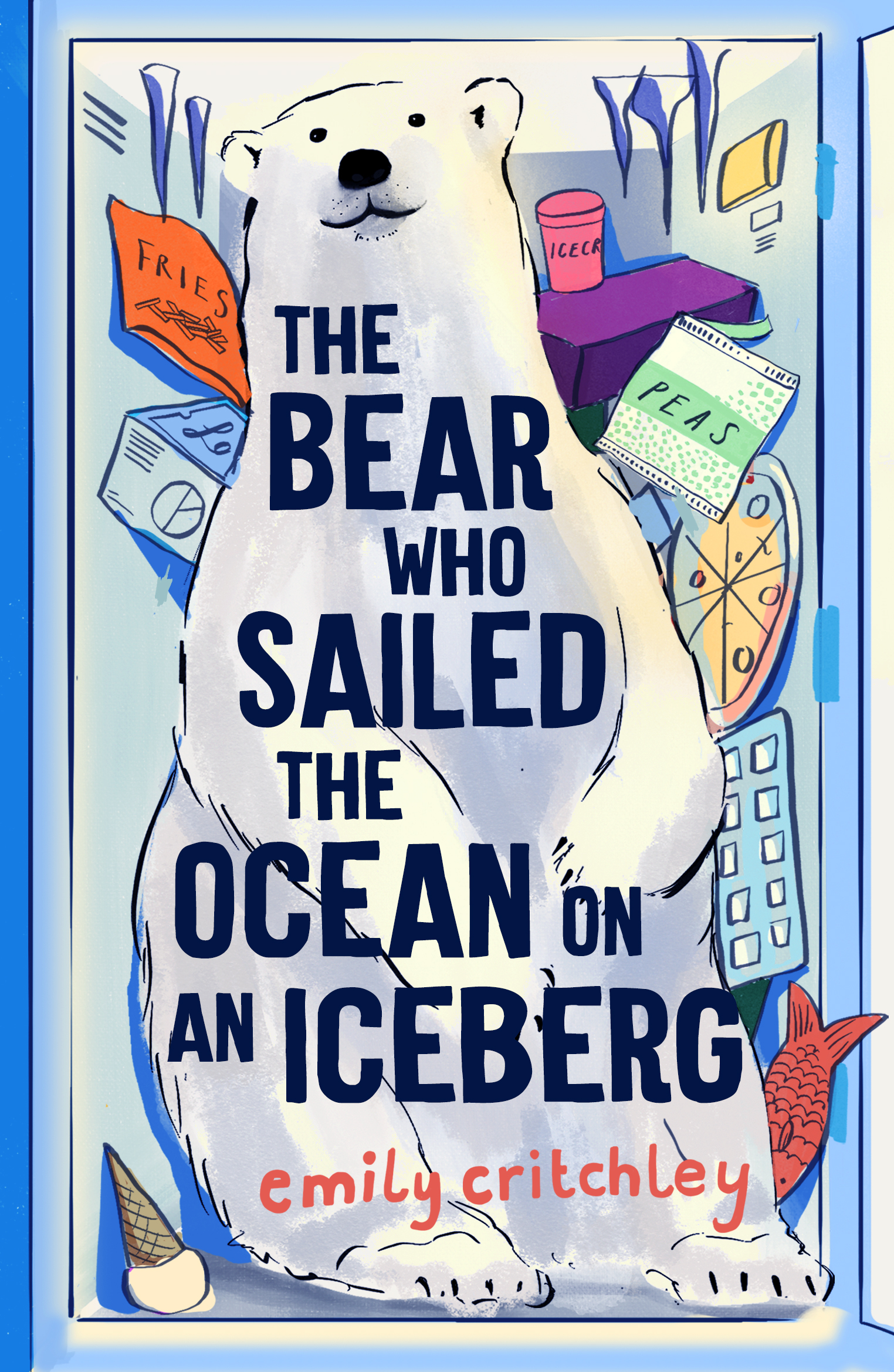 The Bear Who Sailed the Ocean in an Iceberg by Emily Critchley | Goodreads