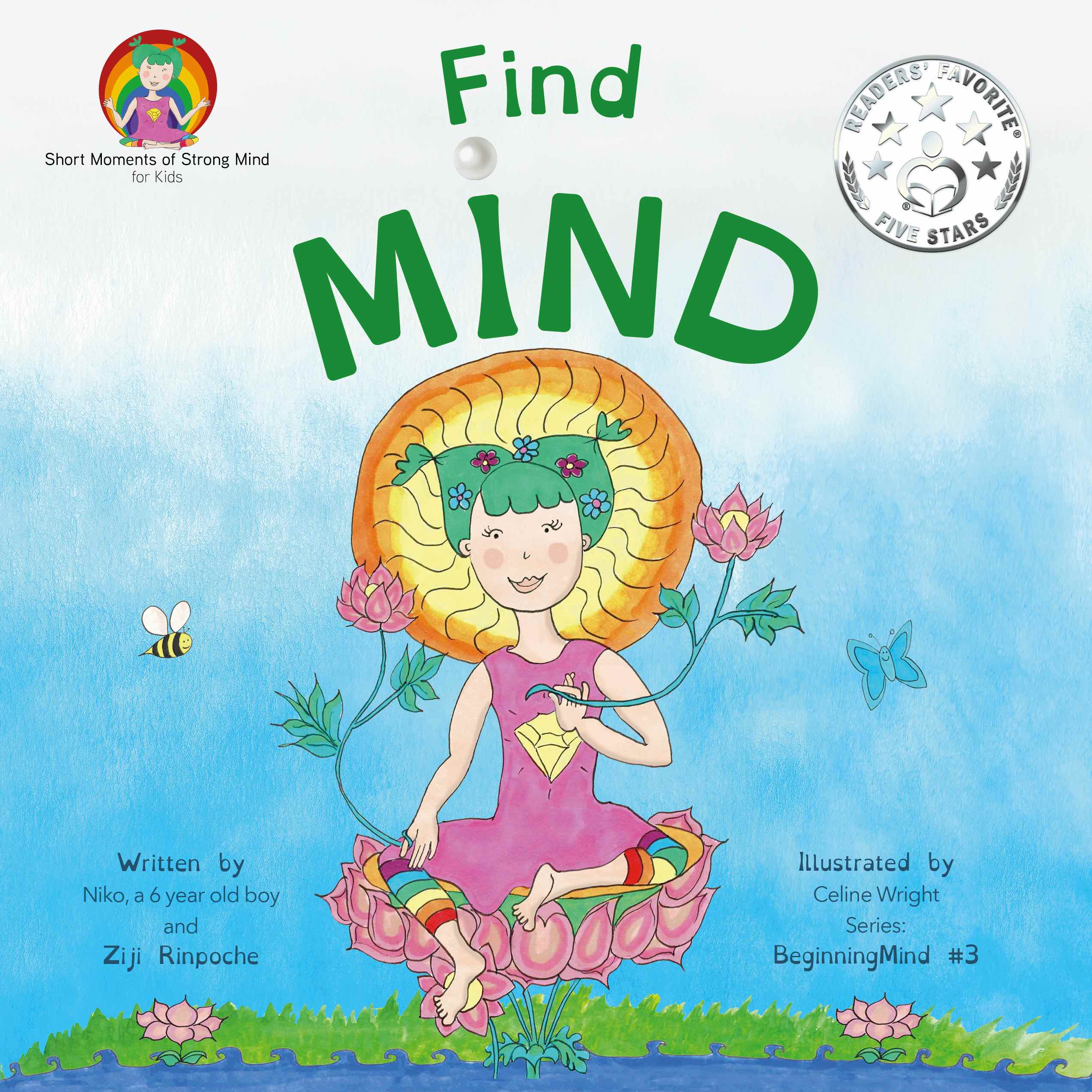 Find Mind: Dzogchen for Kids by Ziji Rinpoche | Goodreads