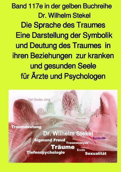 Band 117e in der gelben Buchreihe Dr.Wilhelm Stekel by Wilhelm Srekel ...
