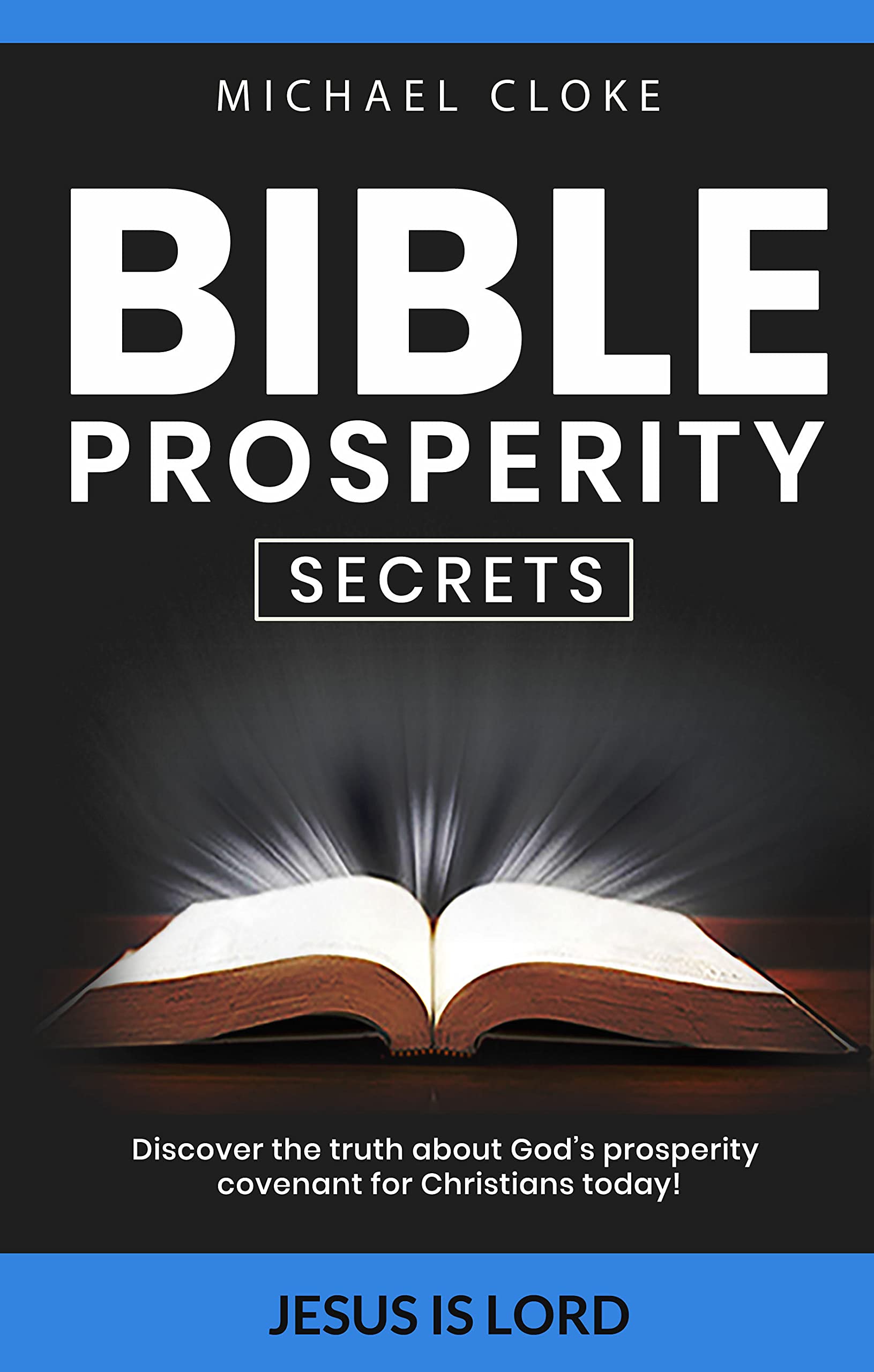 Bible Prosperity Secrets: Discover the truth about God’s prosperity ...