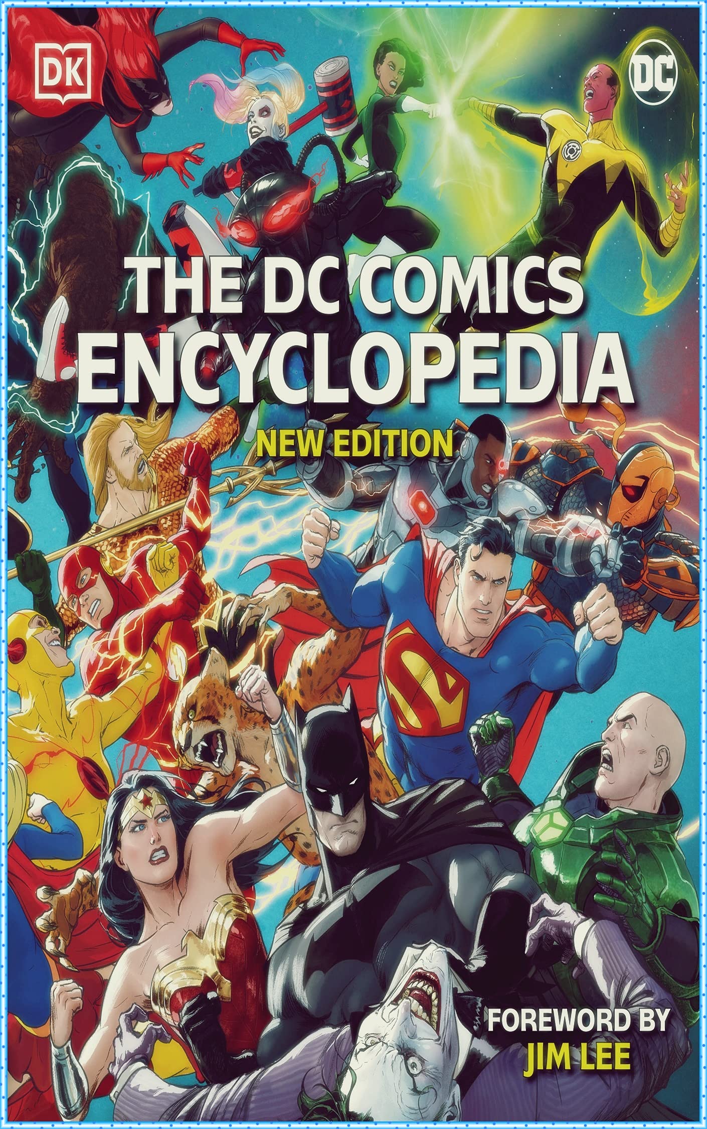 The DC Comics Encyclopedia, New Edition 2021 [Newly Revised Edition ...