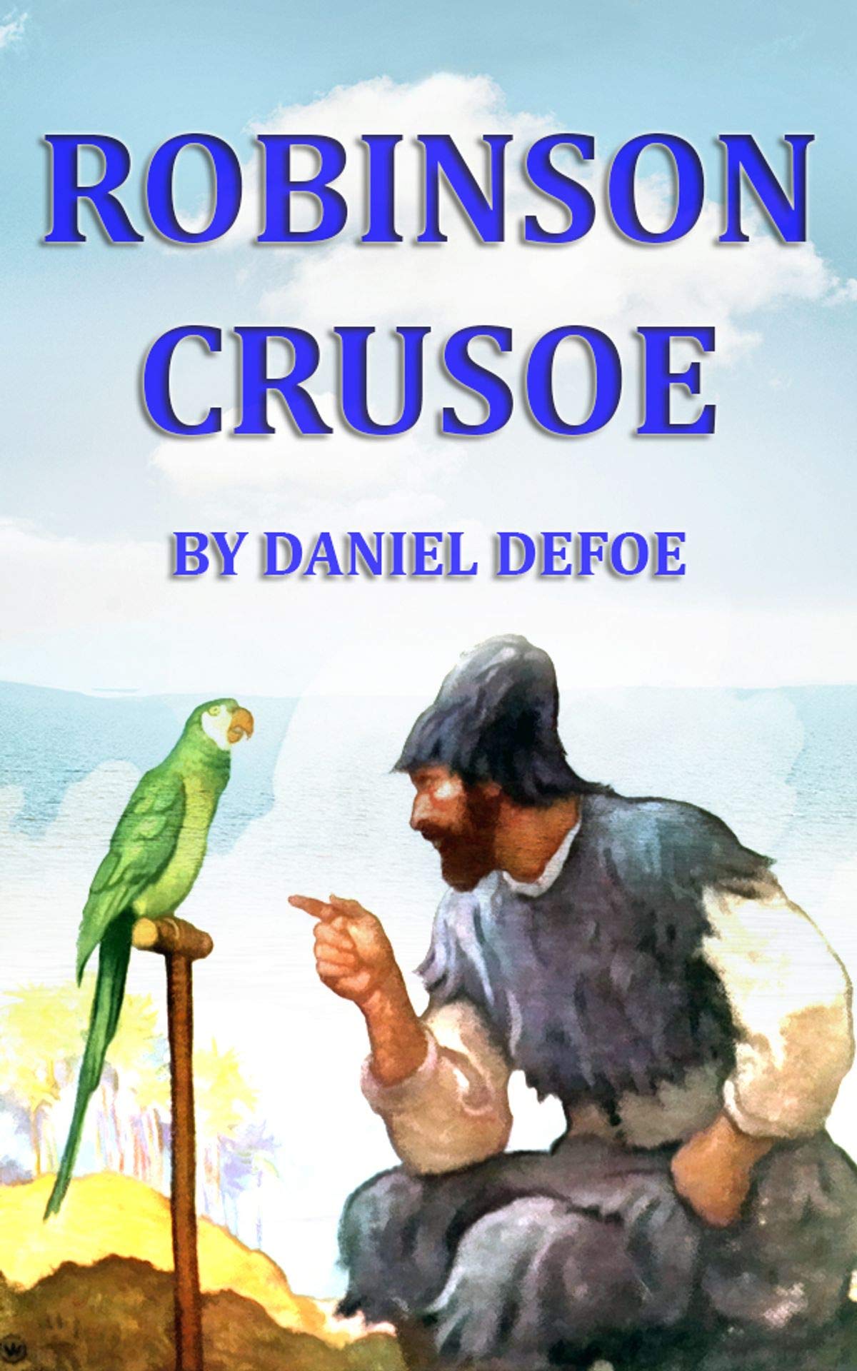 Robinson Crusoe Illustrated by Daniel Defoe | Goodreads
