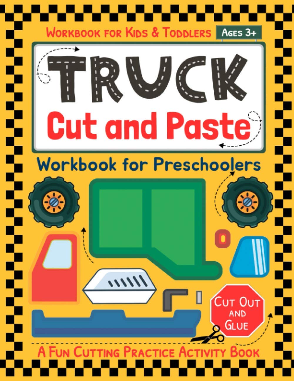 Truck Cut and Paste Workbook for Preschoolers: Scissor Skills Cut Out ...