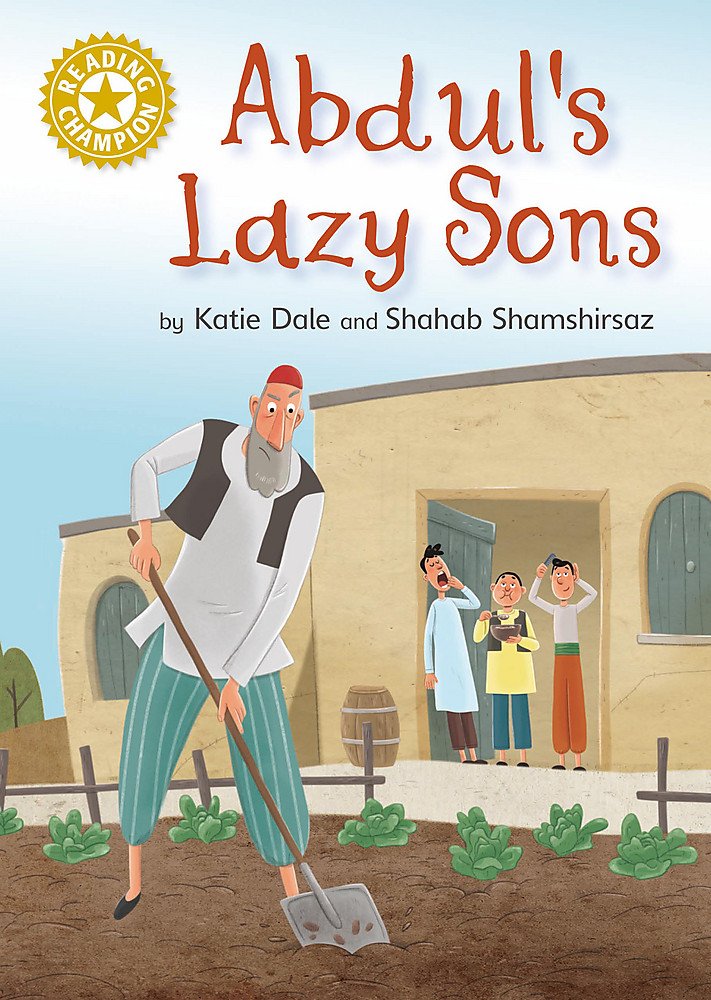 Reading Champion Abduls Lazy Sons by Katie Dale | Goodreads