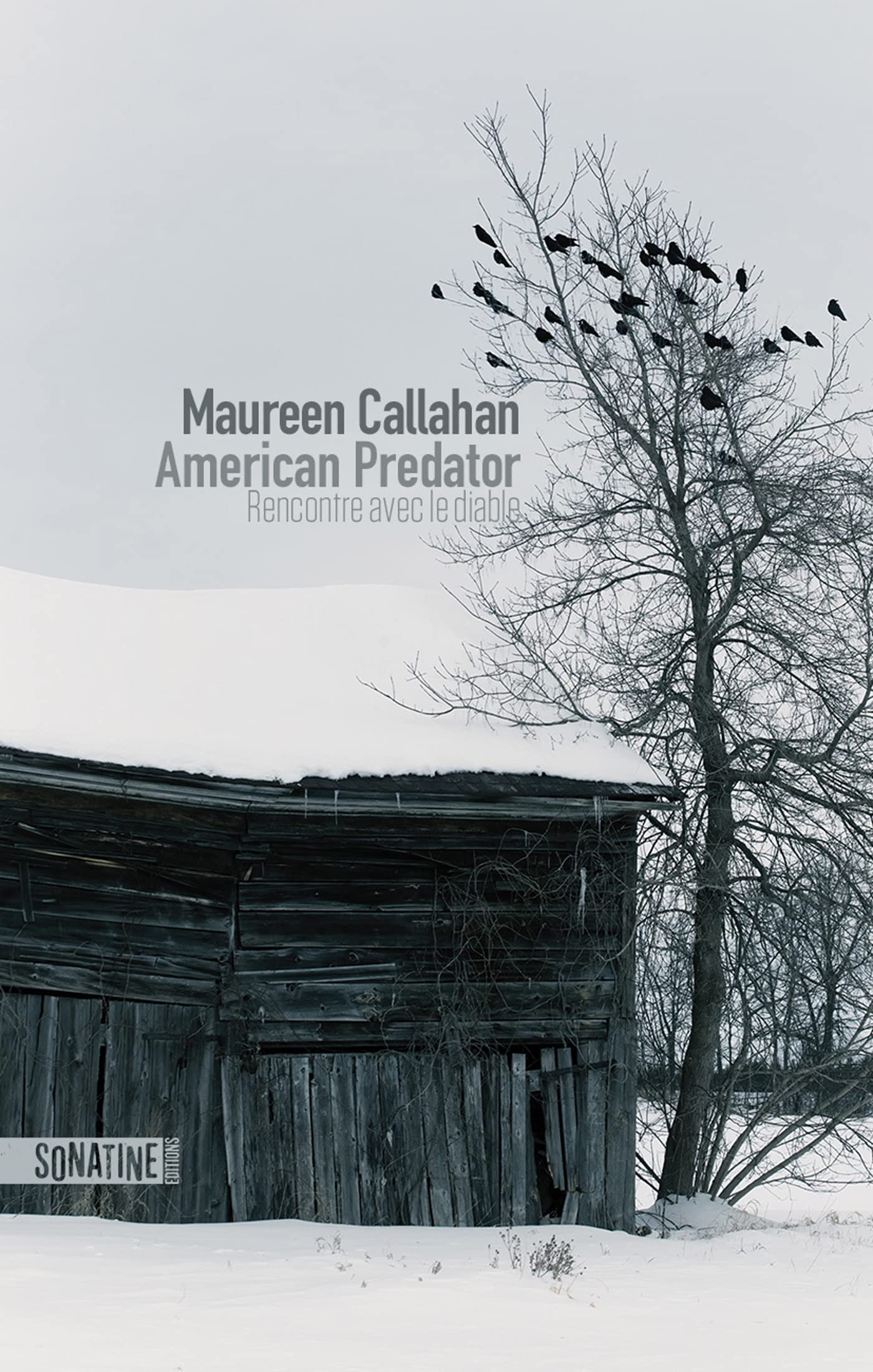 American Predator (French Edition) by Maureen Callahan | Goodreads