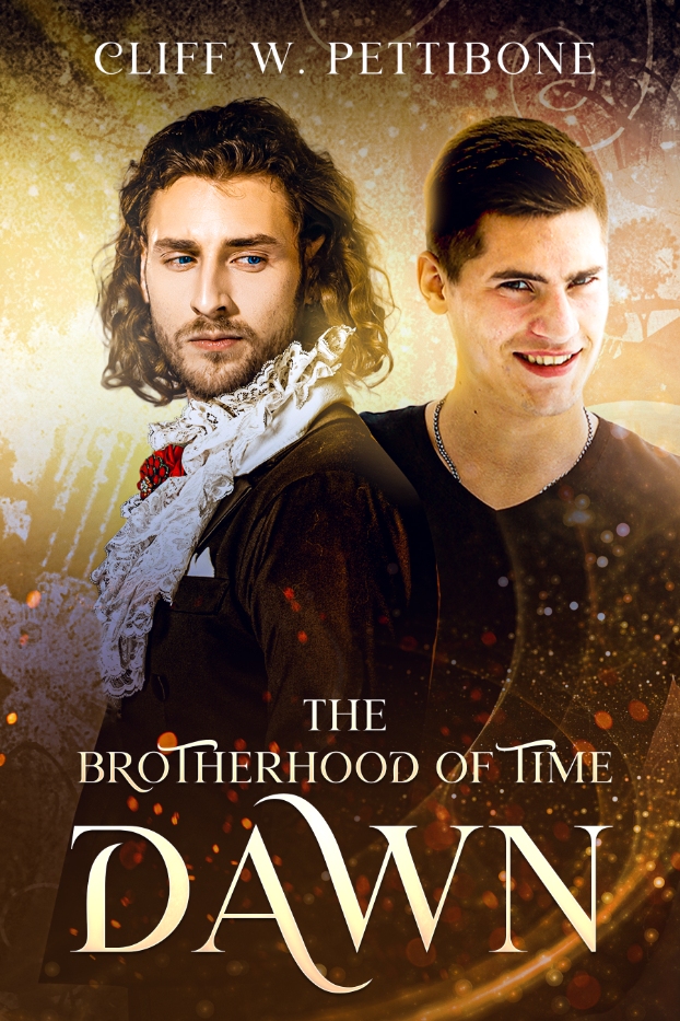 The Brotherhood of Time: Dawn by Cliff W. Pettibone | Goodreads